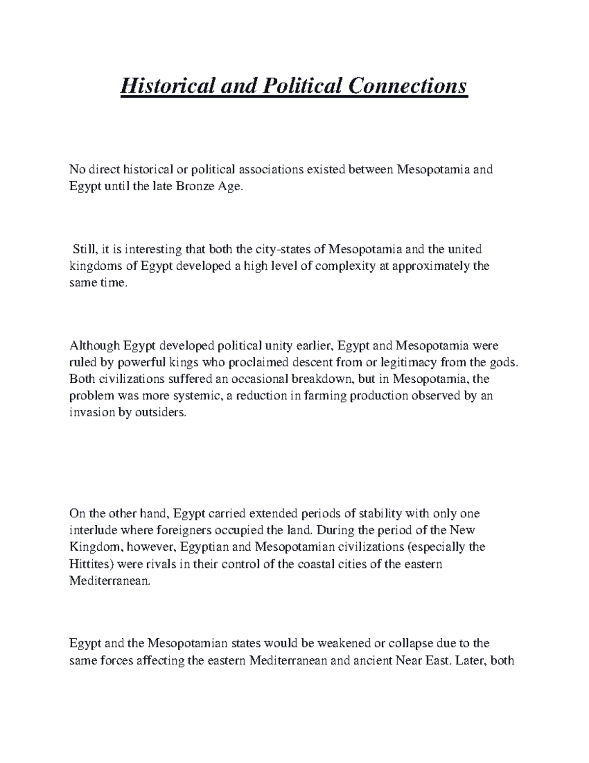 Historical and Political Connections - Still, it is interesting that ...