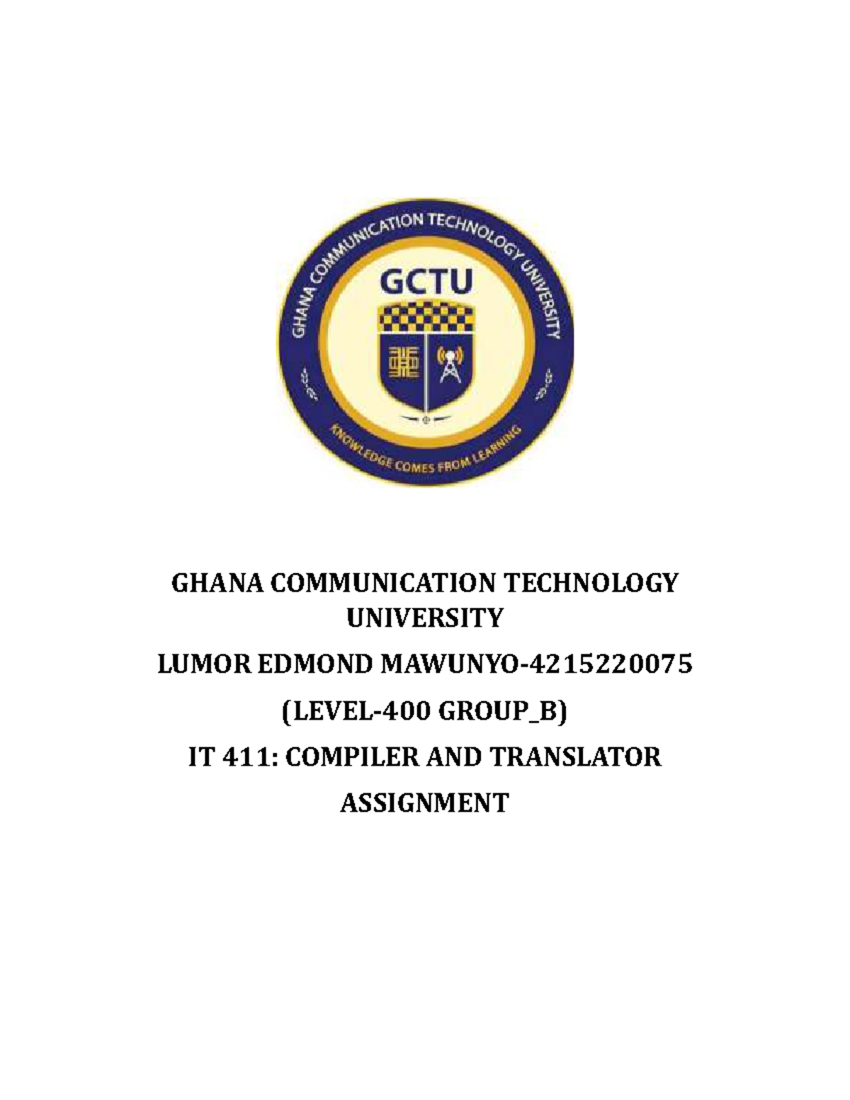 421522007 5 Lumor Edmond Mawunyo Group BLevel 400 Compiler and ...