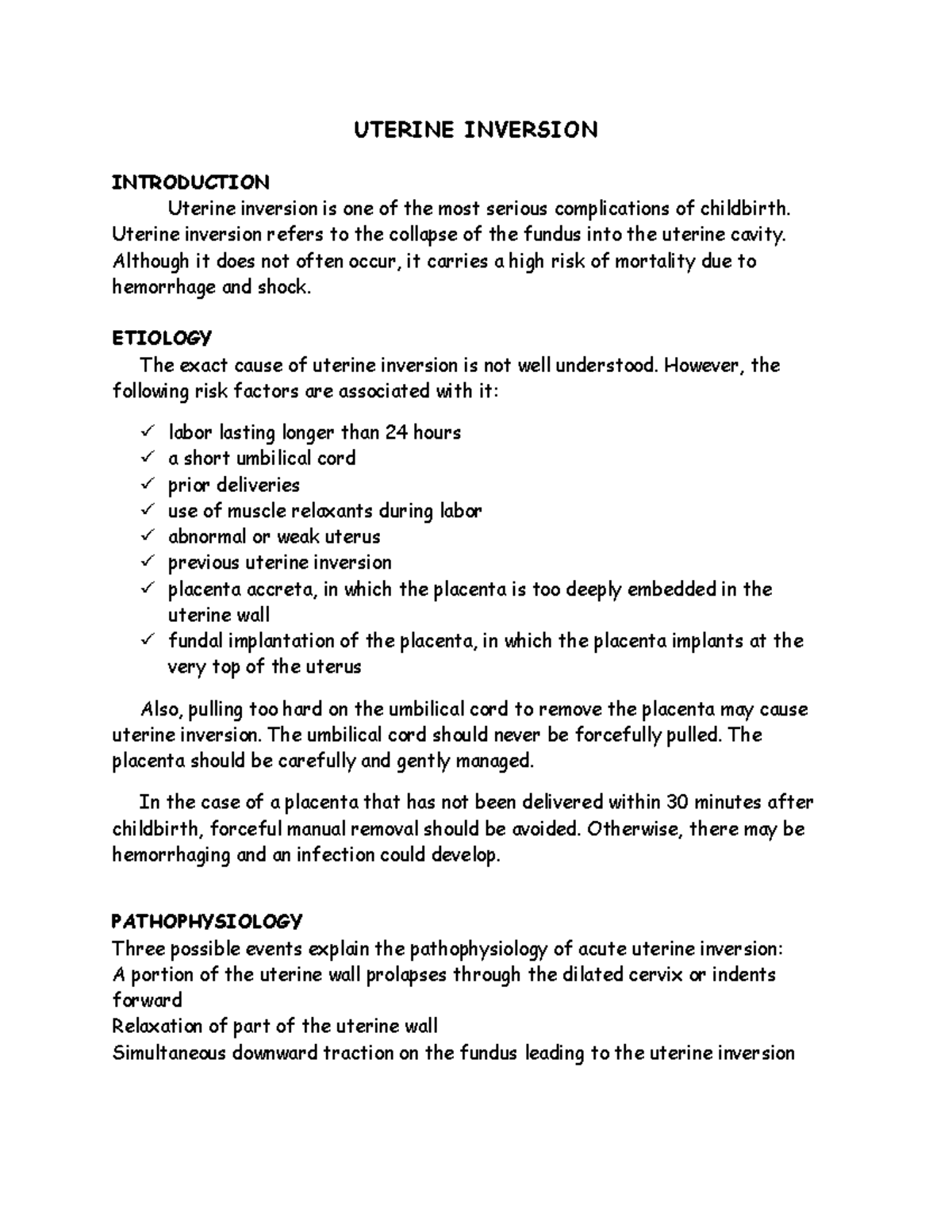 Uterine- Inversion - Summary Midwifery - UTERINE INVERSION INTRODUCTION Uterine inversion is one ...