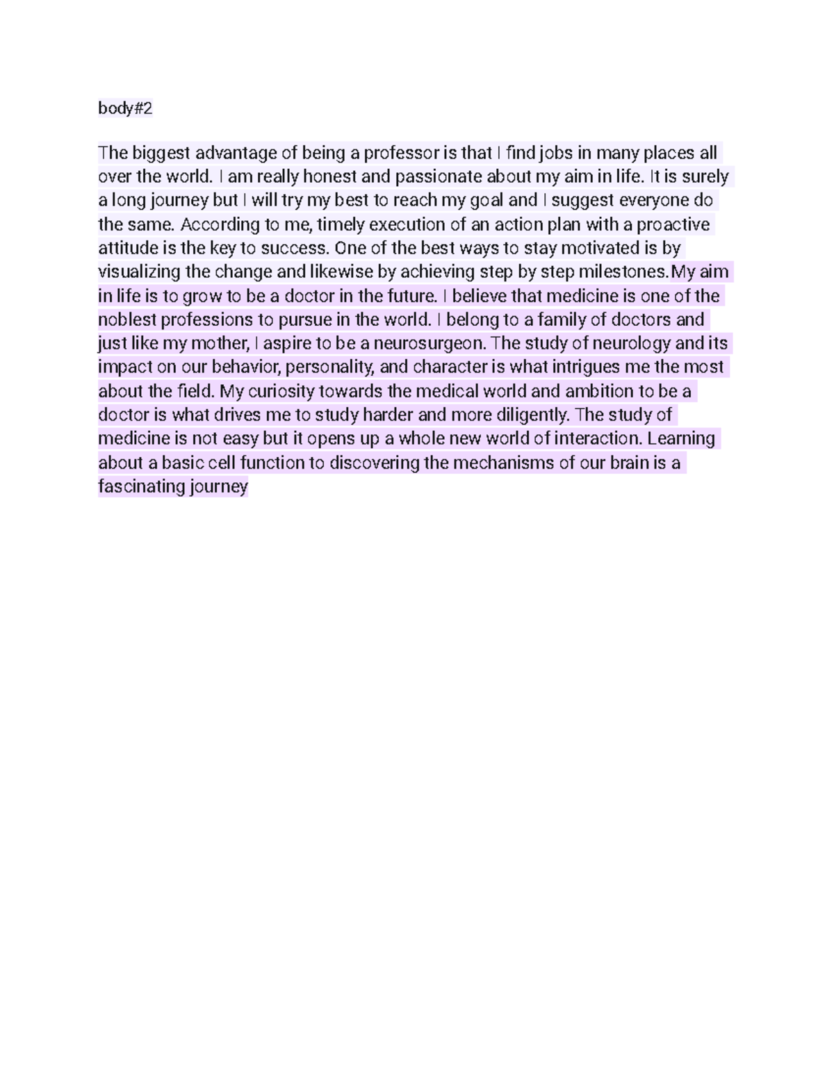 Body#2 - essay - body# The biggest advantage of being a professor is ...