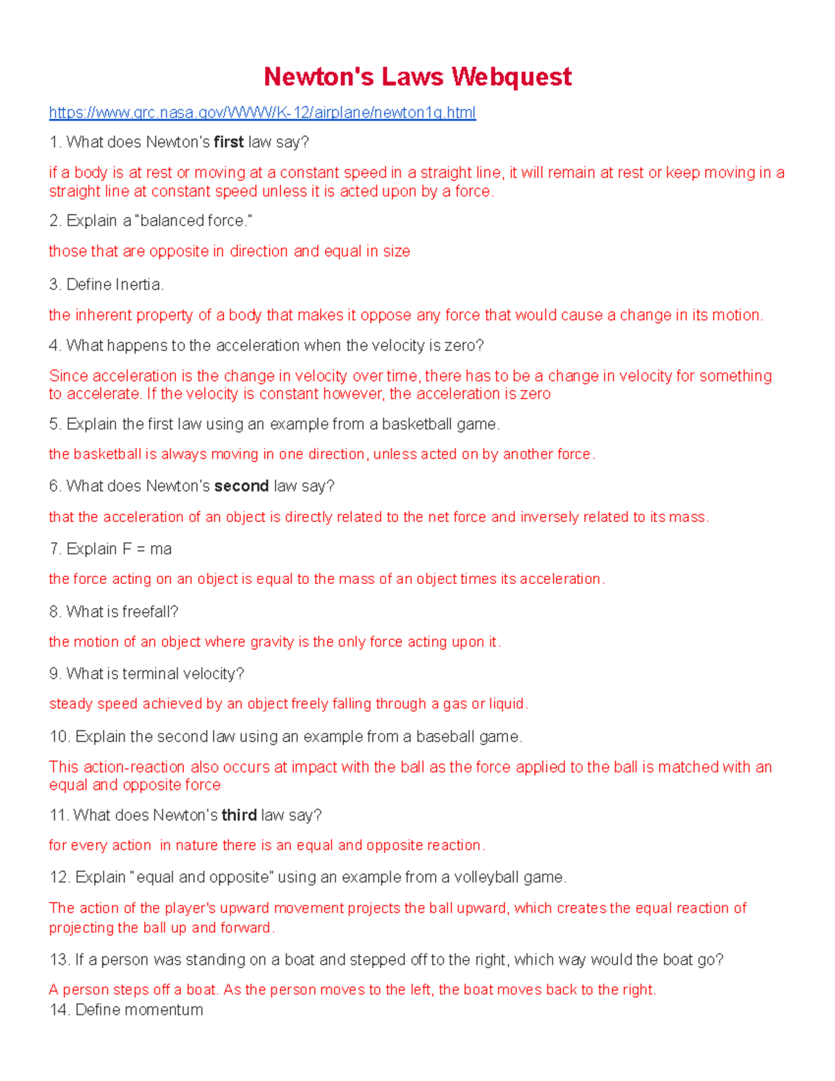 Newton's Laws Webquest - nasa/WWW/K-12/airplane/newton1g.html 1. What ...