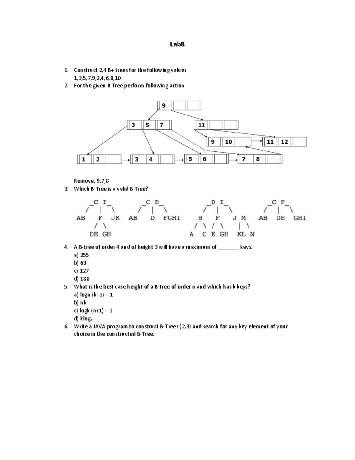 Lab8 - COMP 5511 Desai - Lab Construct 2,4 B+ trees for the following ...