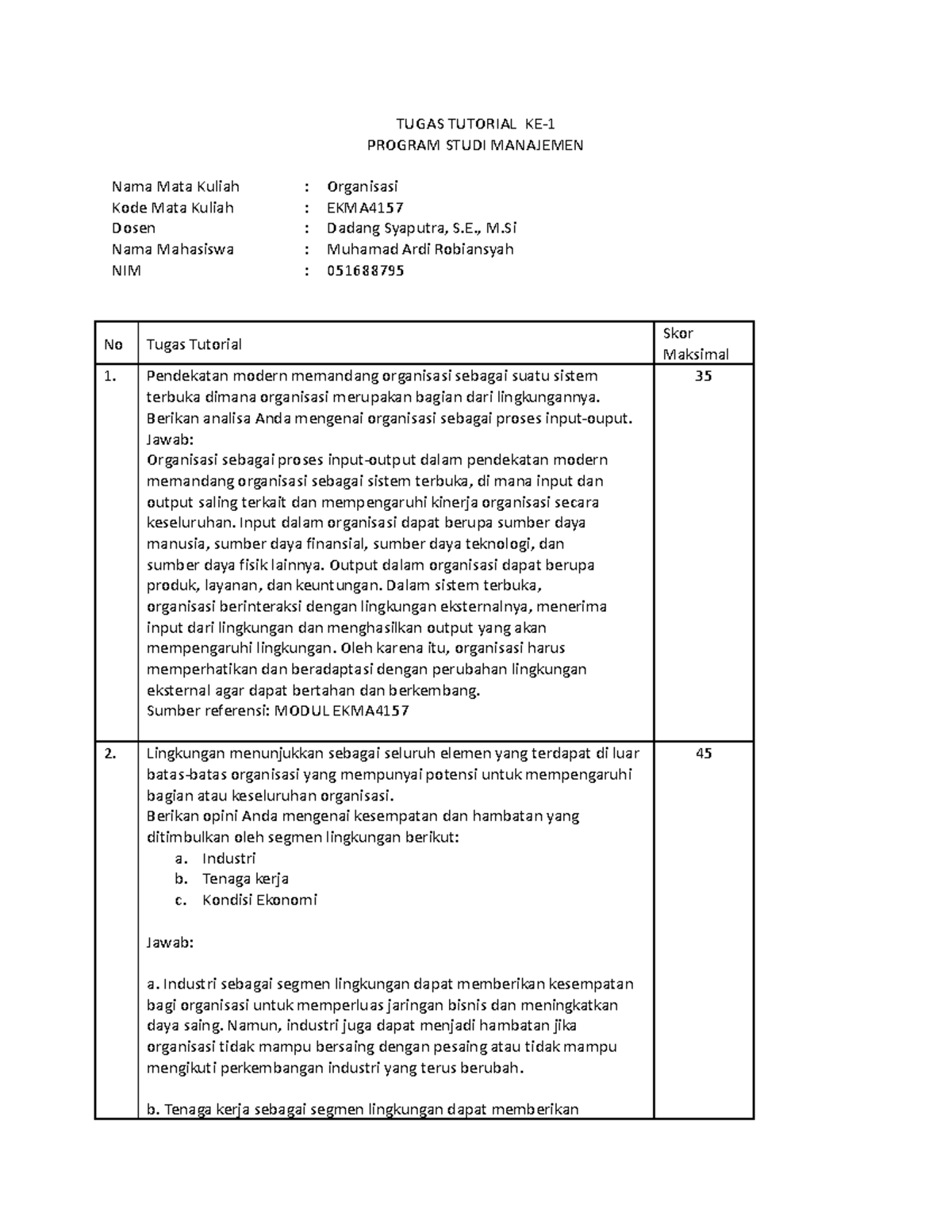 NEW Tugas Tutorial KE-1 Muhamad Ardi Robiansyah 051688795 Organisasi - TUGAS TUTORIAL KE ...