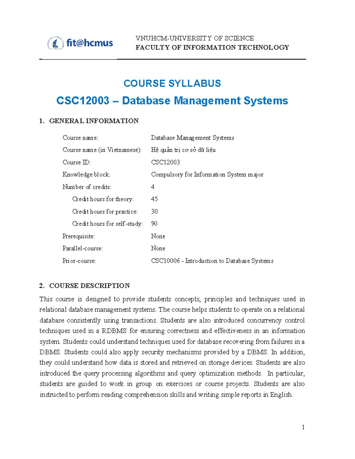 CSC12003 HQT CSDL HK1 2023 2024 - FACULTY OF INFORMATION TECHNOLOGY COURSE SYLLABUS CSC12003 ...