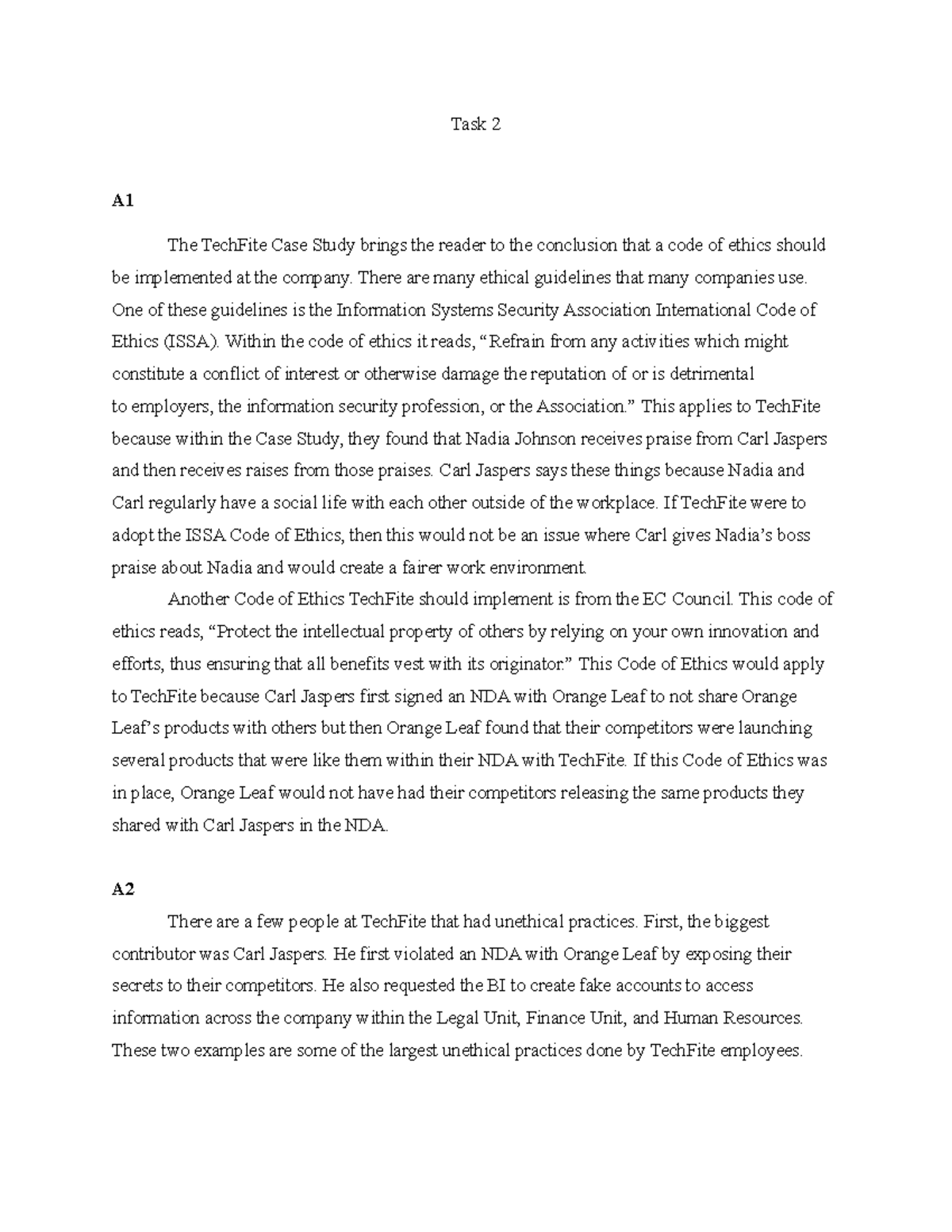 C841 Task 2 - Task 2 - Task 2 A The TechFite Case Study brings the reader to the conclusion that ...