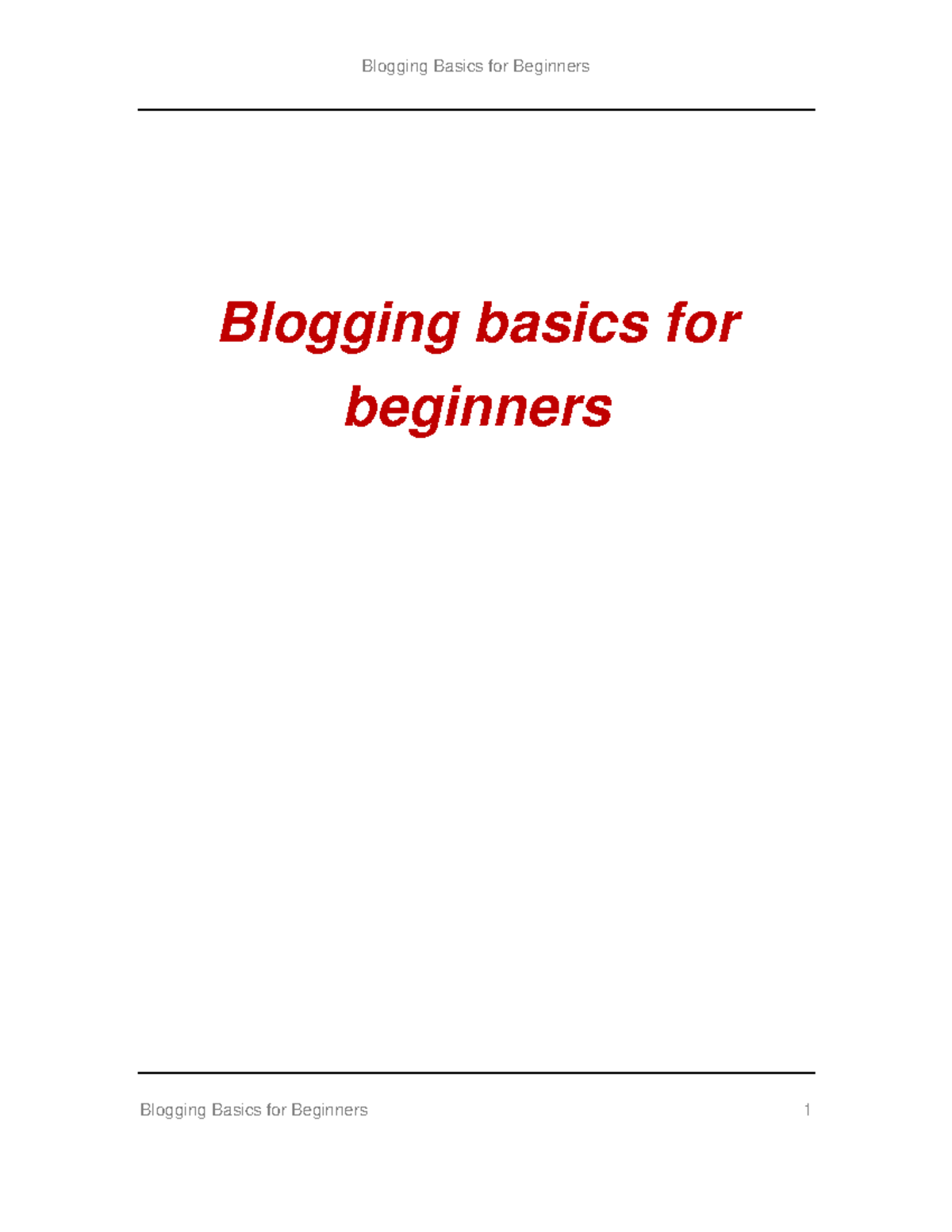 Blogging Basics for Beginners - Blogging Basics for Beginners Blogging ...