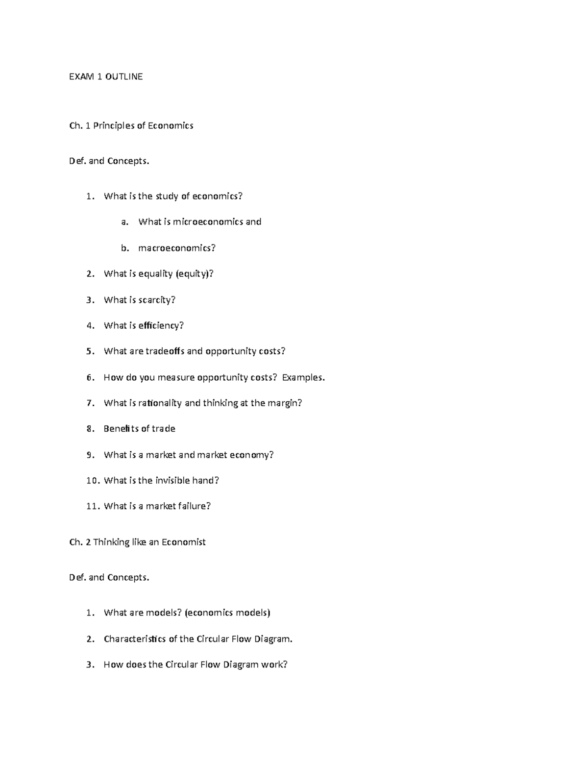 EC 110 Exam One Study Guide - EXAM 1 OUTLINE Ch. 1 Principles of Economics Def. and Concepts. 1 ...