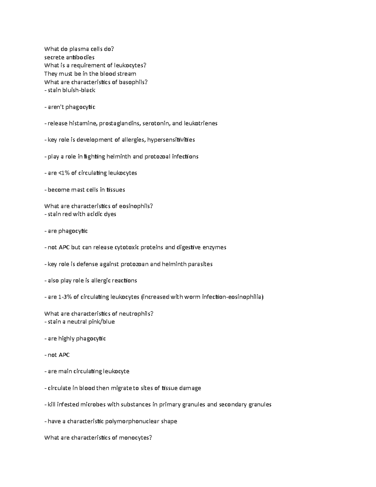 Biology 2 - bio - What do plasma cells do?secrete antibodies What is a ...