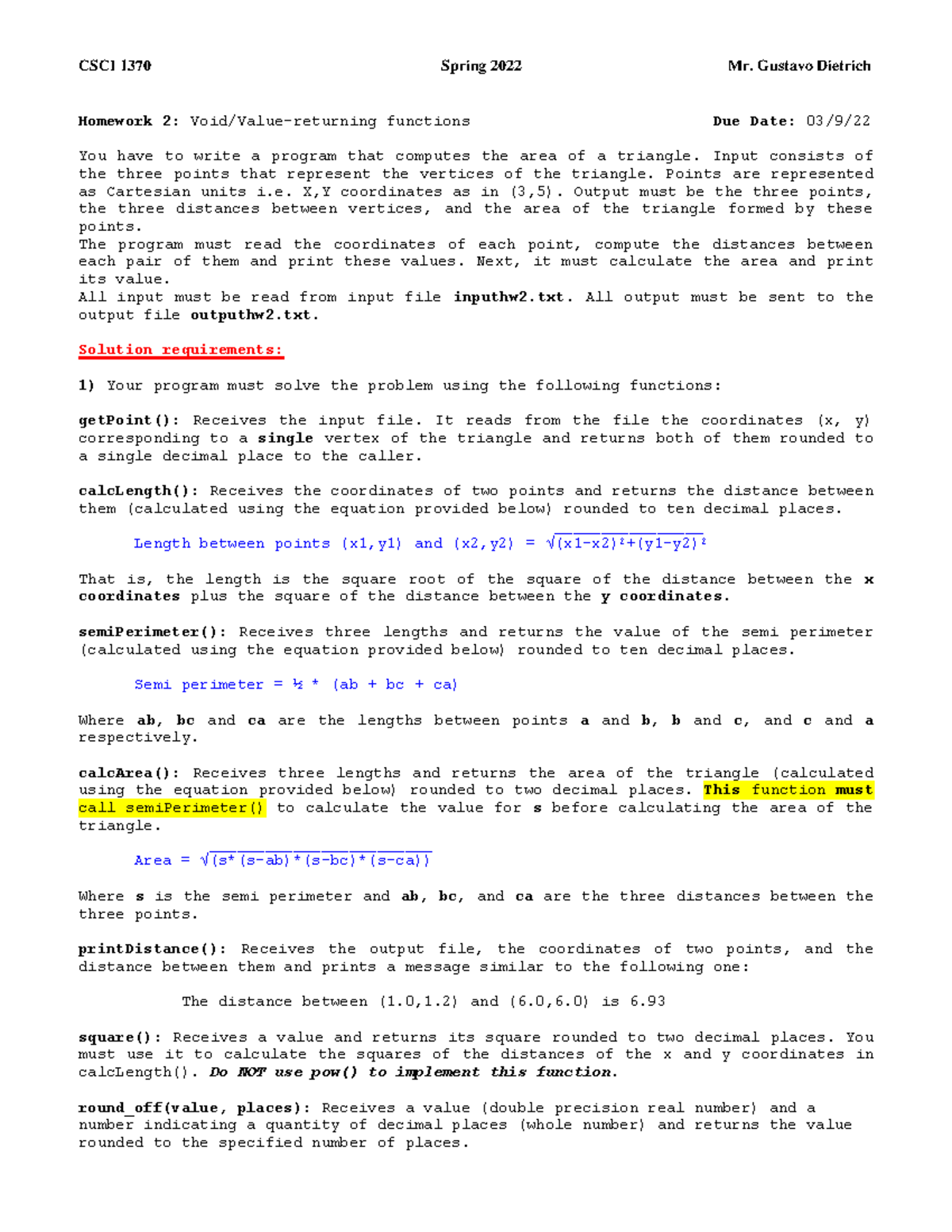 Hw2 1370 - instructions only - Homework 2 : Void/Value-returning functions Due Date: 03 / 9 / 22 ...