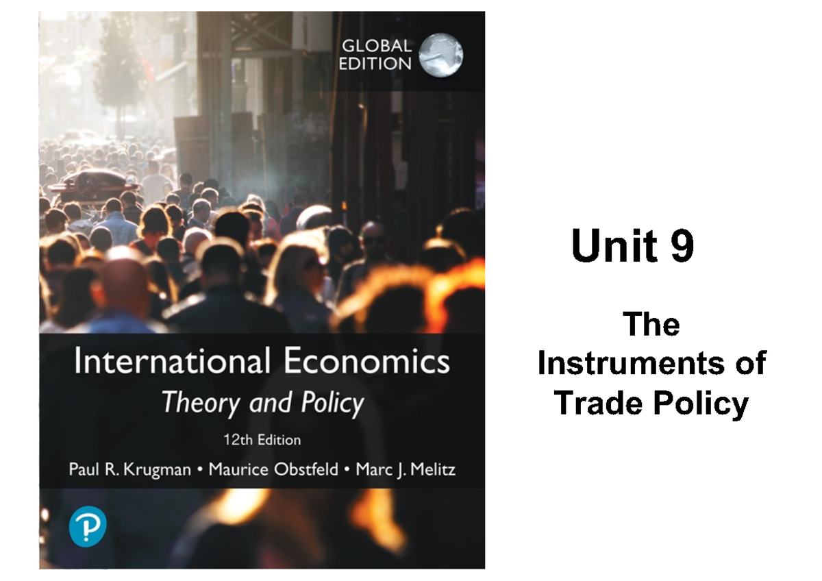 Tema 8 - Diapositivas de clase - Unit 9 The Instruments of Trade Policy ...