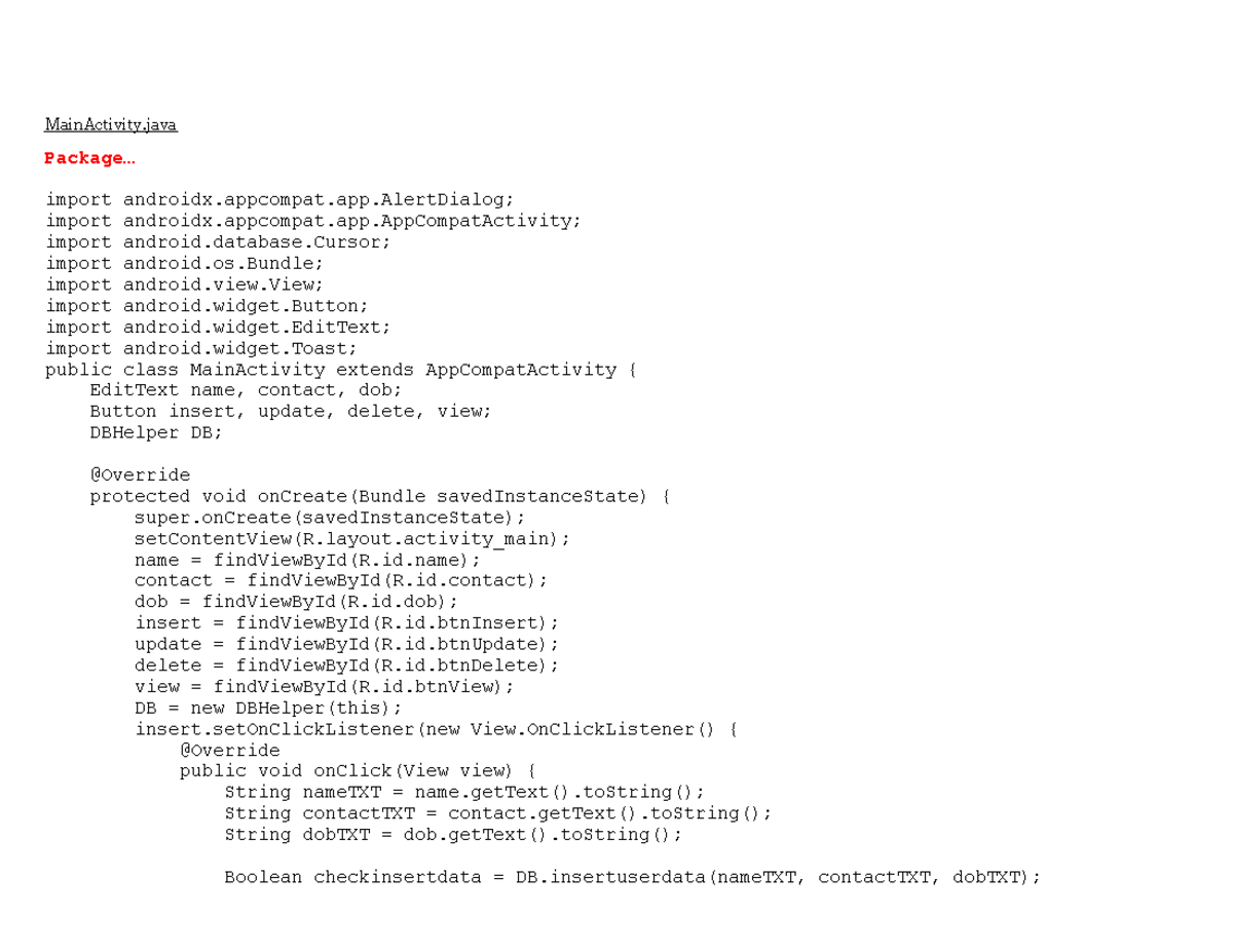 SQLite - ANDROID STUDIO - MainActivity Package... import androidx.appcompat.app; import - Studocu