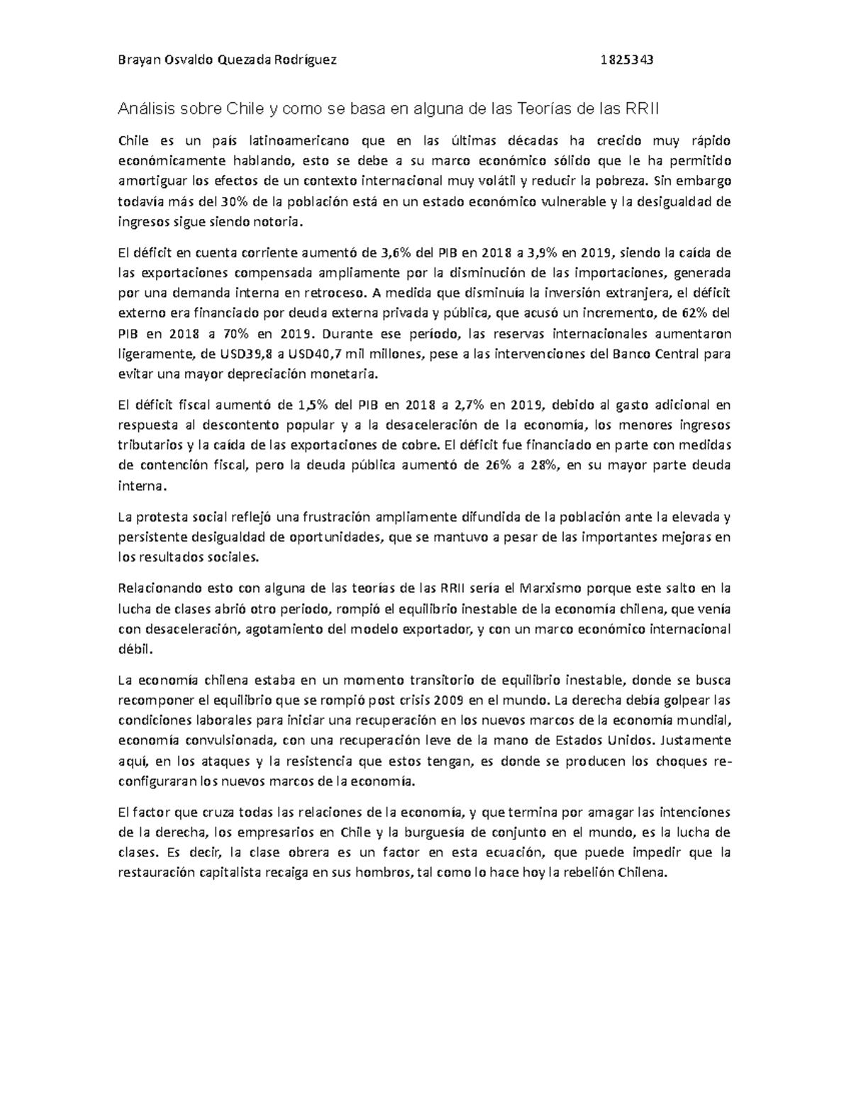 Actividad TRi - notas - Brayan Osvaldo Quezada Rodríguez 1825343 Análisis sobre Chile y como se ...