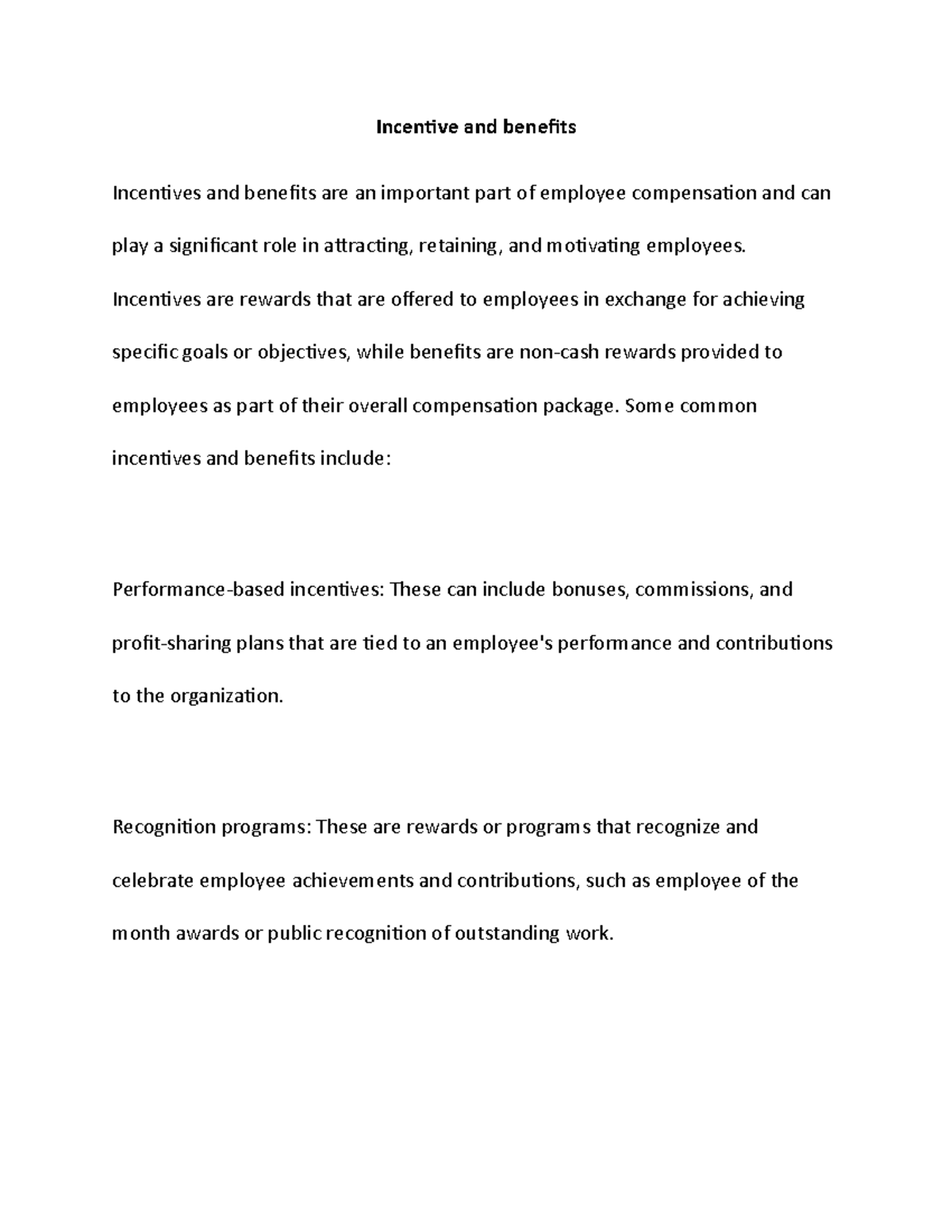 Incentive and benefits - Incentive and benefits Incentives and benefits ...