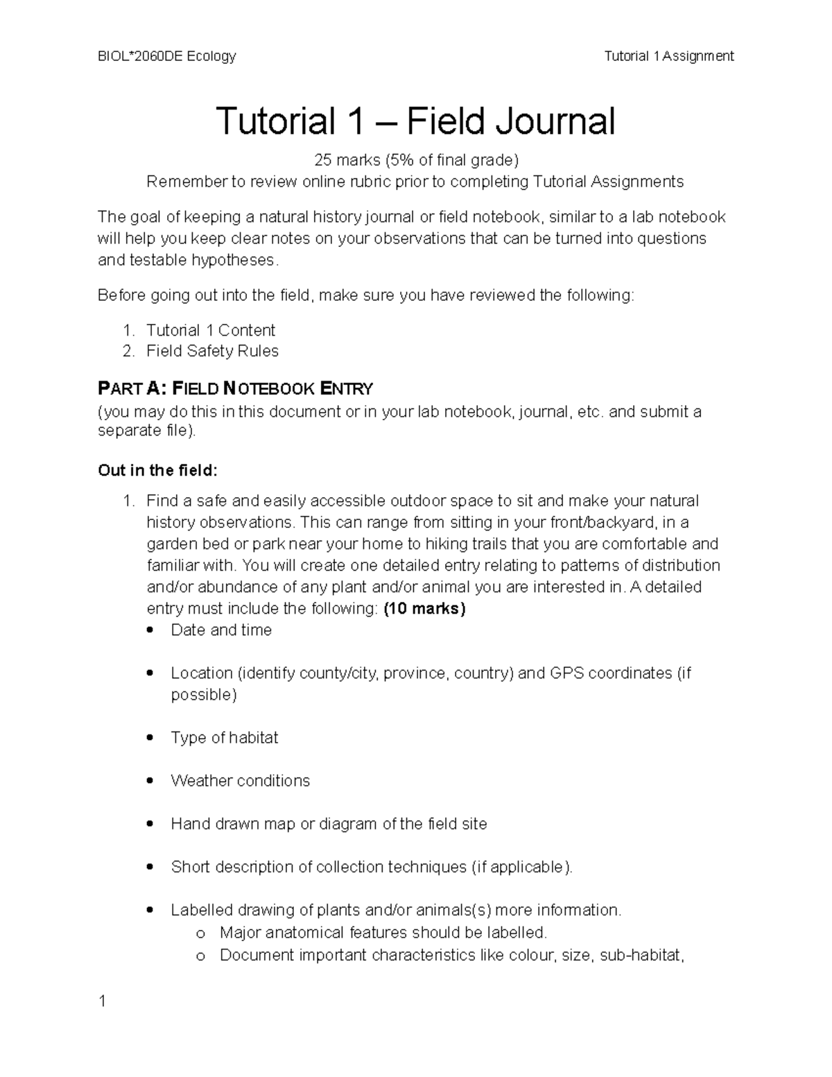 Tutorial 1 - Field Journal - Tutorial 1 – Field Journal 25 marks (5% of ...
