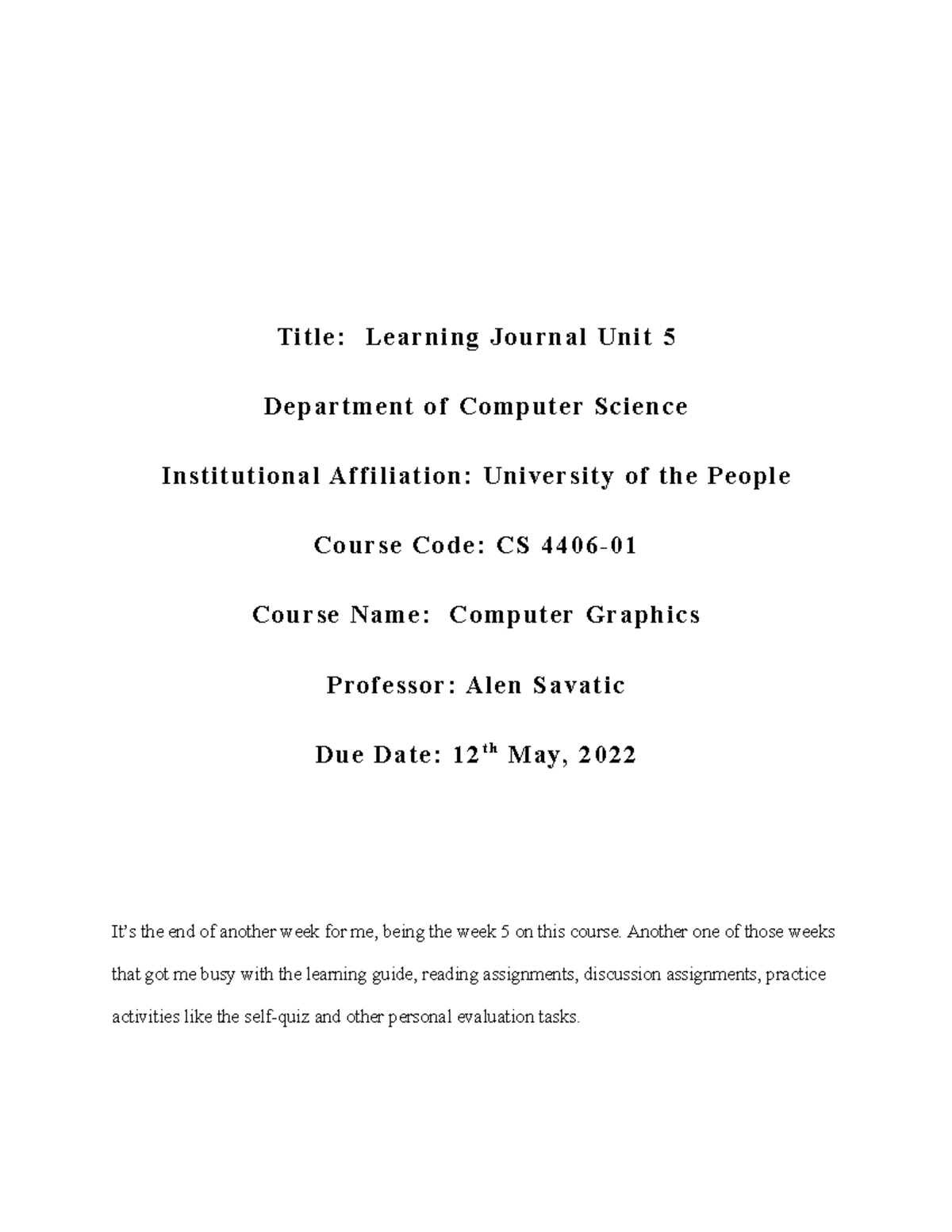 Learning Journal Unit 5 - Another one of those weeks that got me busy ...