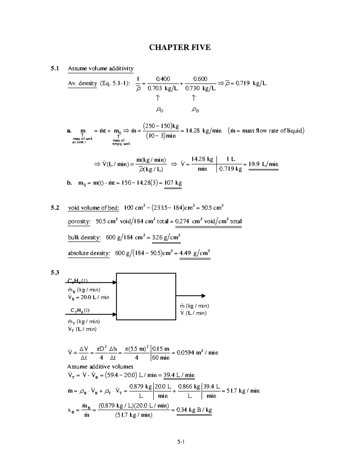 Chapter 5 - 화학공정계산 fleders - CHAPTER FIVE 5 Assume volume additivity Av ...