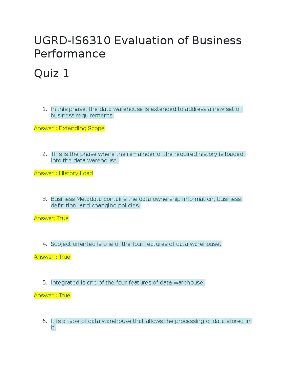 Evaluation Of Business Performance Quiz 1 - UGRD-IS6310 Evaluation of ...