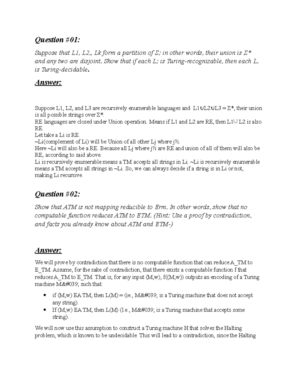 Assignment - Question #01: Suppose that L1, L2,, Lk form a partition of Σ; in other words, their ...