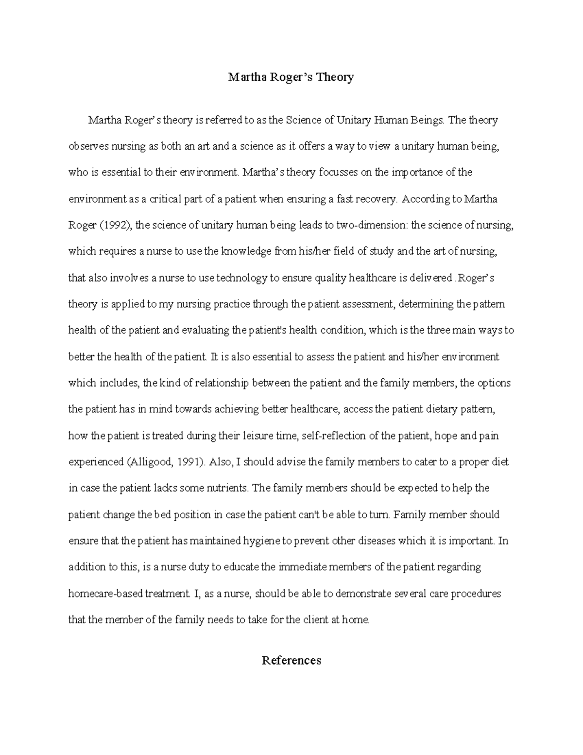 Martha Roger medical - Martha Roger’s Theory Martha Roger’s theory is ...