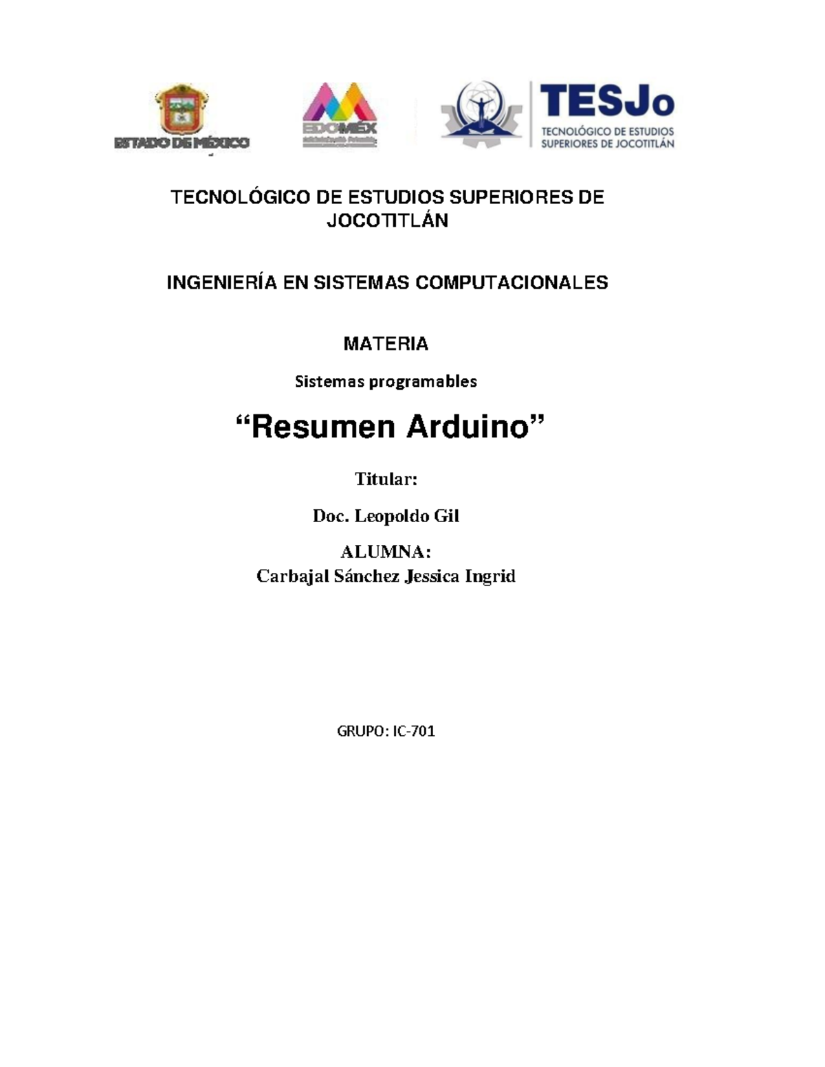 Resumen Arduino UNO - TECNOLÓGICO DE ESTUDIOS SUPERIORES DE JOCOTITLÁN INGENIERÍA EN SISTEMAS ...