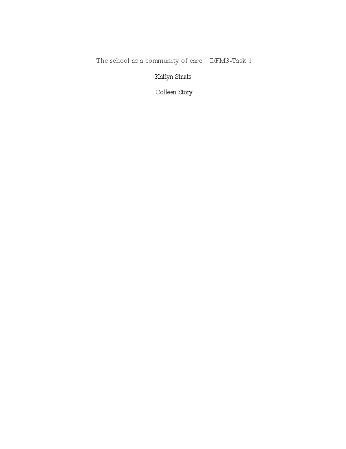 The school as a community of care task 1 - The school as a community of ...