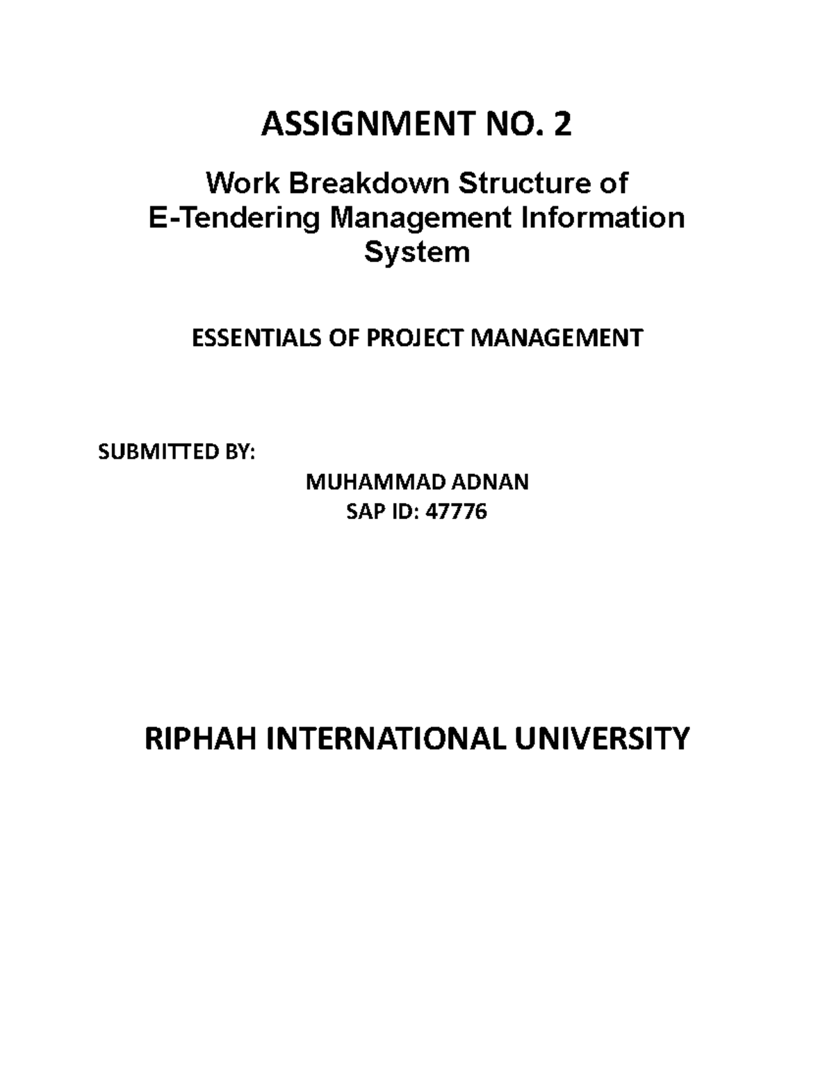 WBS-47776 - ASSIGNMENT NO. 2 Work Breakdown Structure of E-Tendering ...