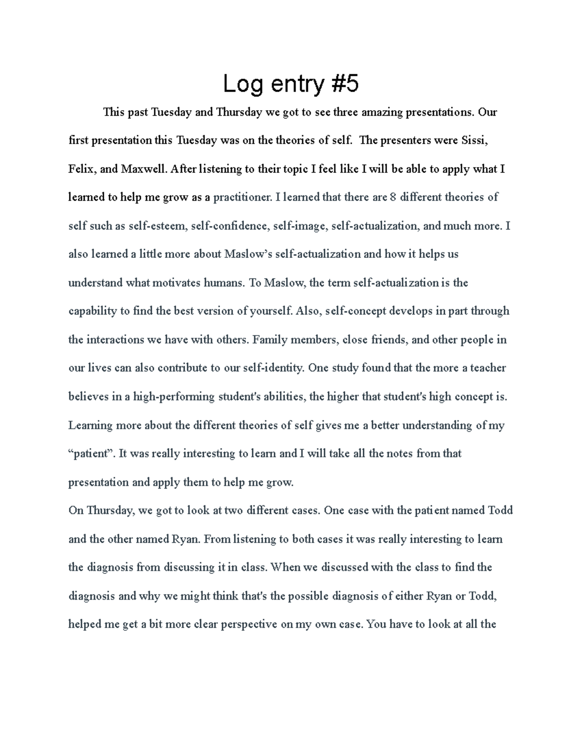 Log entry #5 - The overall summary of what was learned from the last ...