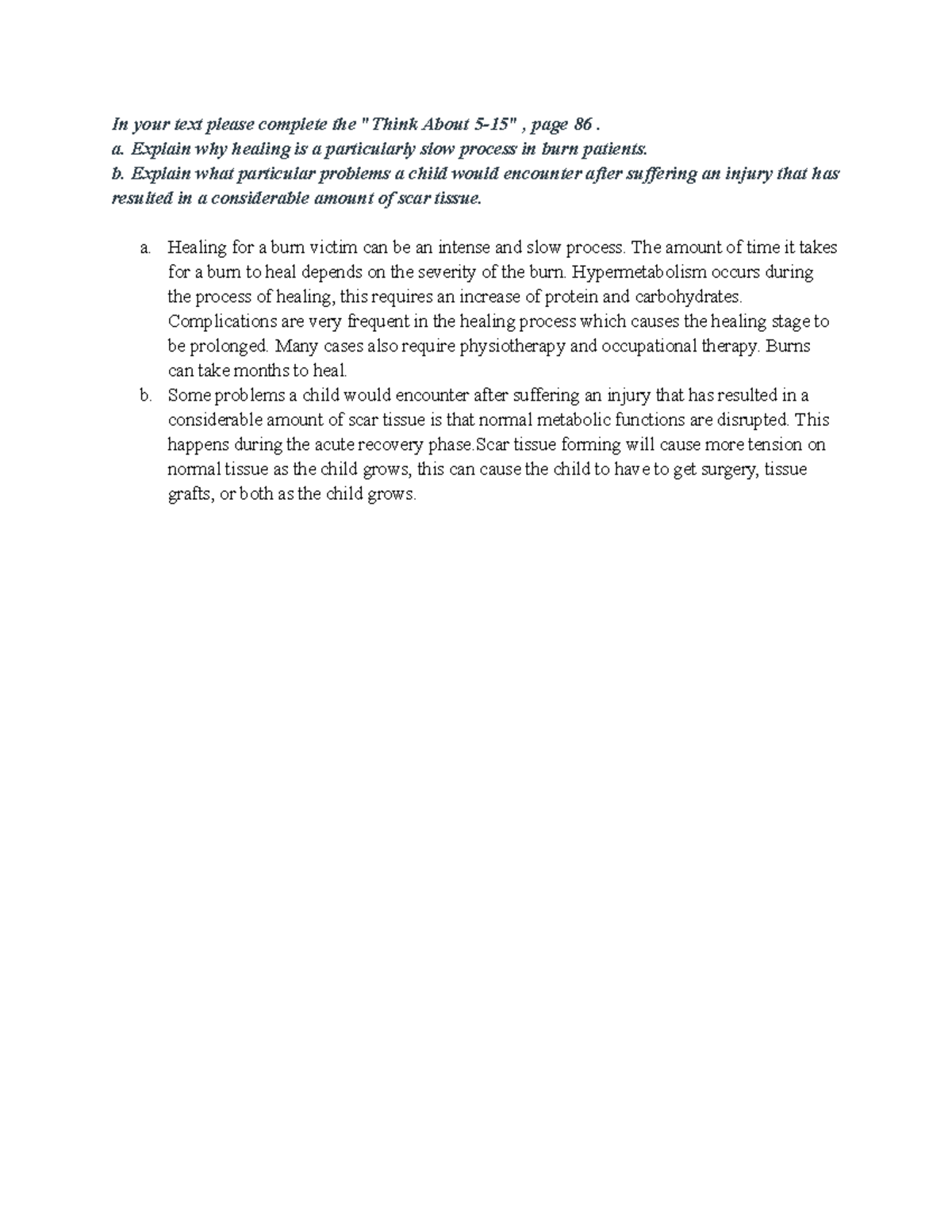 Think about 5-15 - pathophysiology - In your text please complete the ...