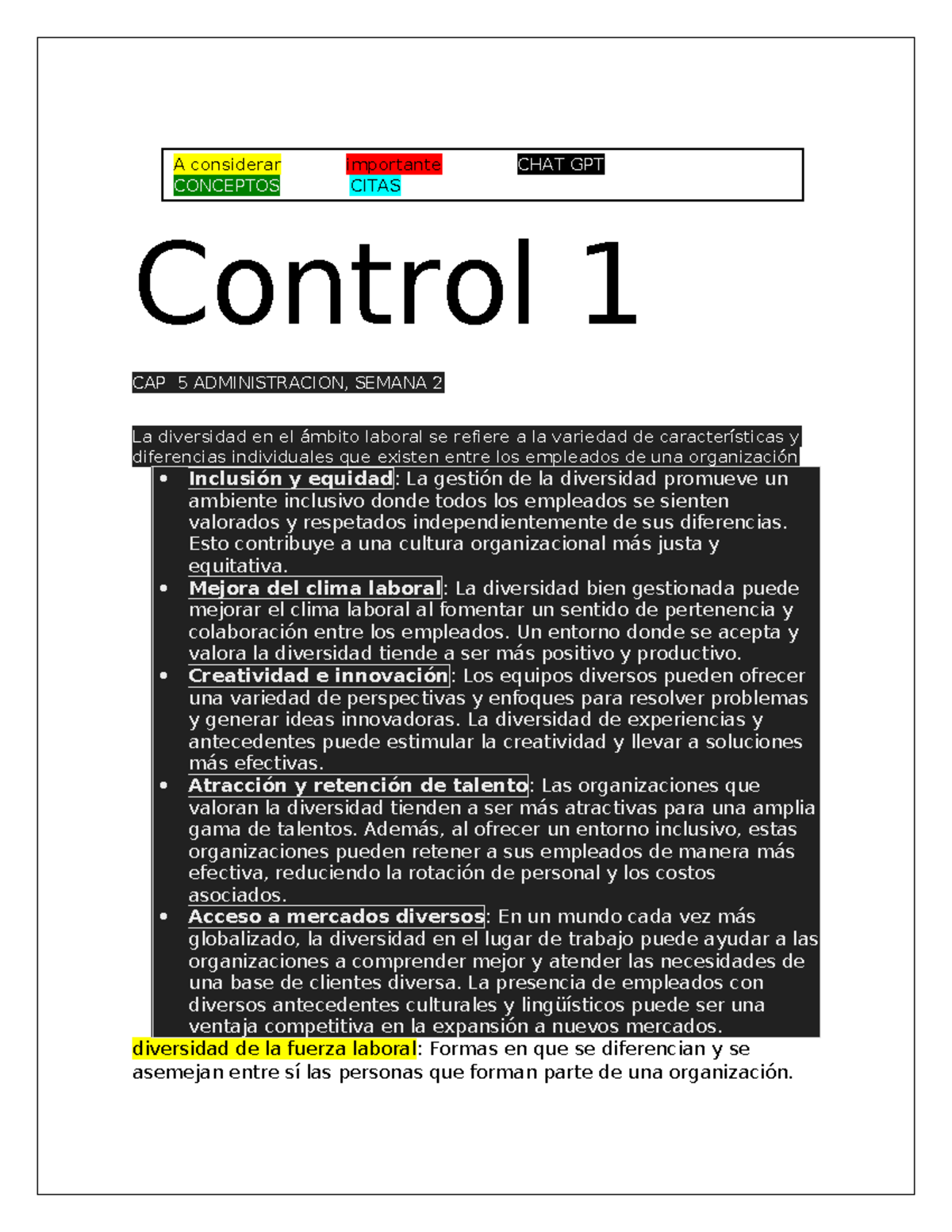 Control 1 - Control 1 CAP 5 ADMINISTRACION, SEMANA 2 La diversidad en el ámbito laboral se ...