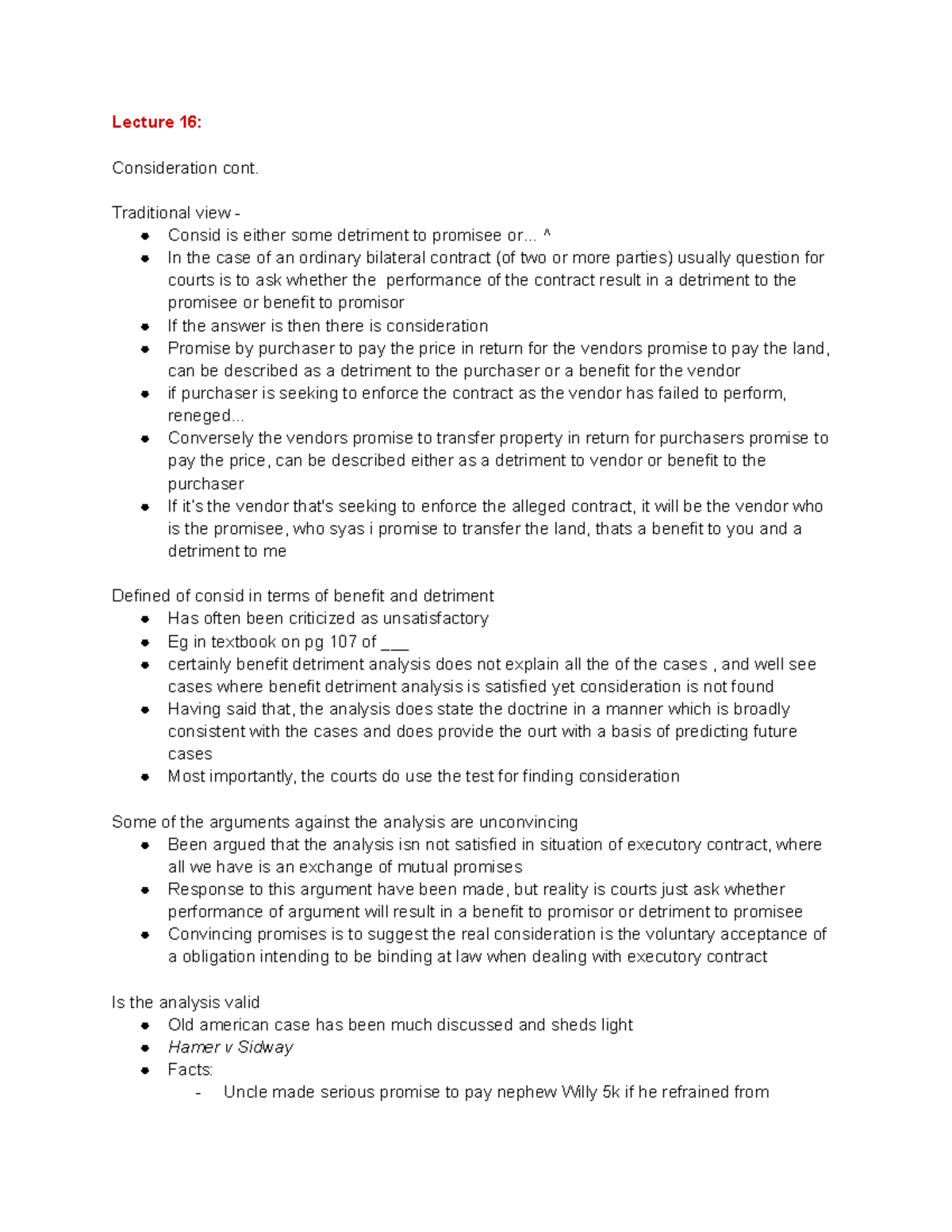 LAWS211 (Contract) lectures T1 weeks 6 - 12 - Lecture 16: Consideration cont. Traditional view ...