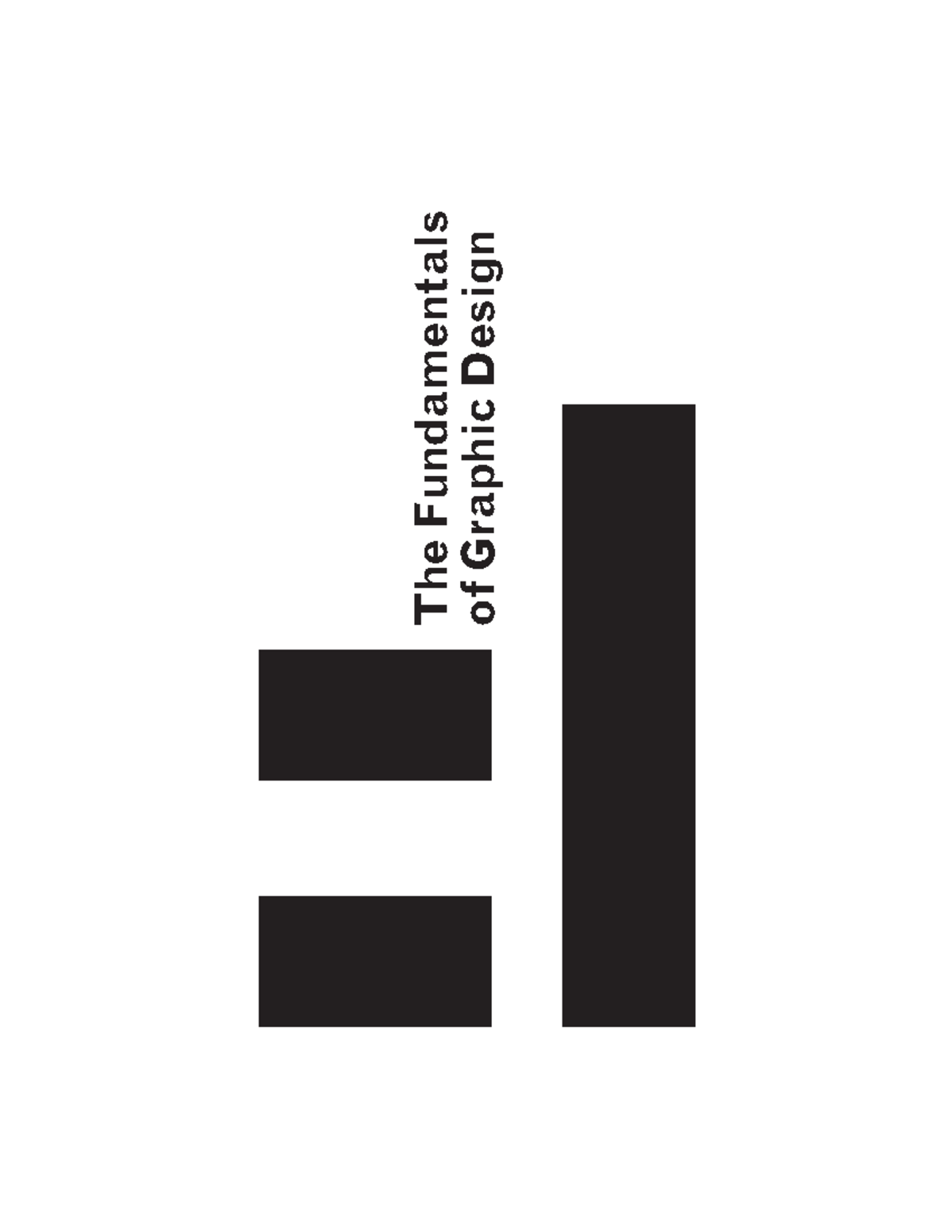 Graphic design fundamentals p1 - The Fundamentalsof Graphic Design F ...