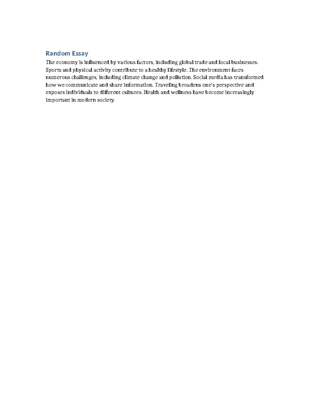 Random essay for practice - Random Essay The economy is influenced by ...