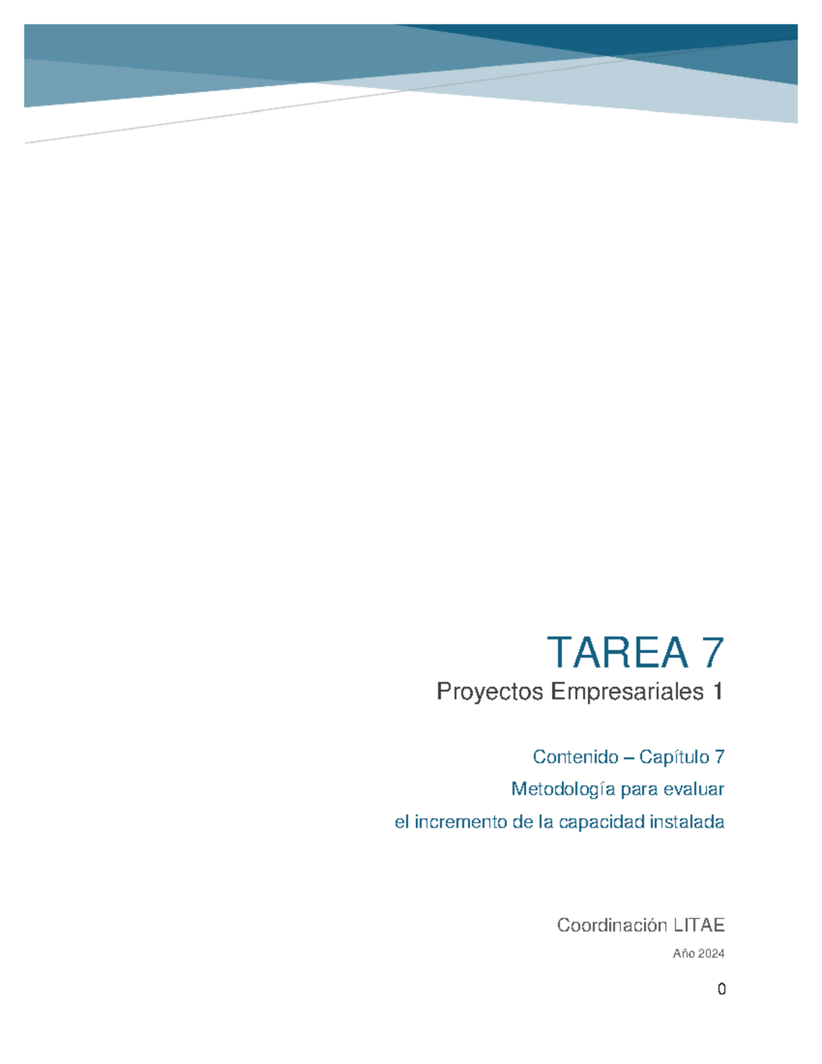 Pe1-t7-2024 - Varios - TAREA 7 Proyectos Empresariales 1 Coordinación LITAE Año 202 4 Contenido ...
