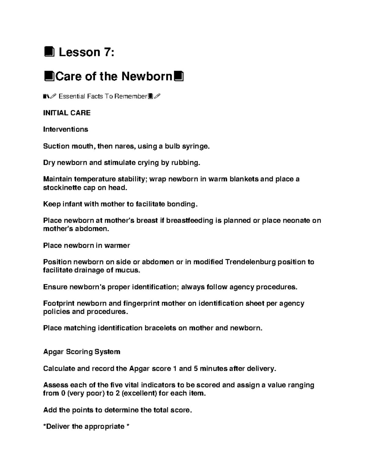 Care of Newborn - INITIAL CARE Interventions Suction mouth, then nares ...