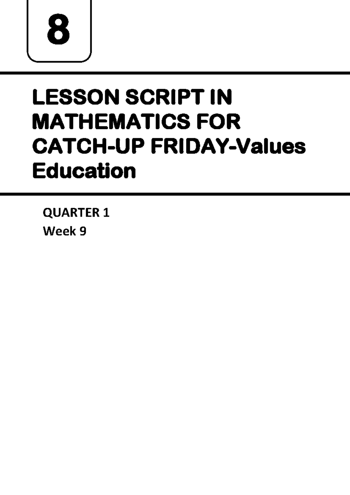 2024-LS-G8-CUF-MATH-WK 9- Values - [ QUARTER 1 Week 9 8 LESSON SCRIPT ...