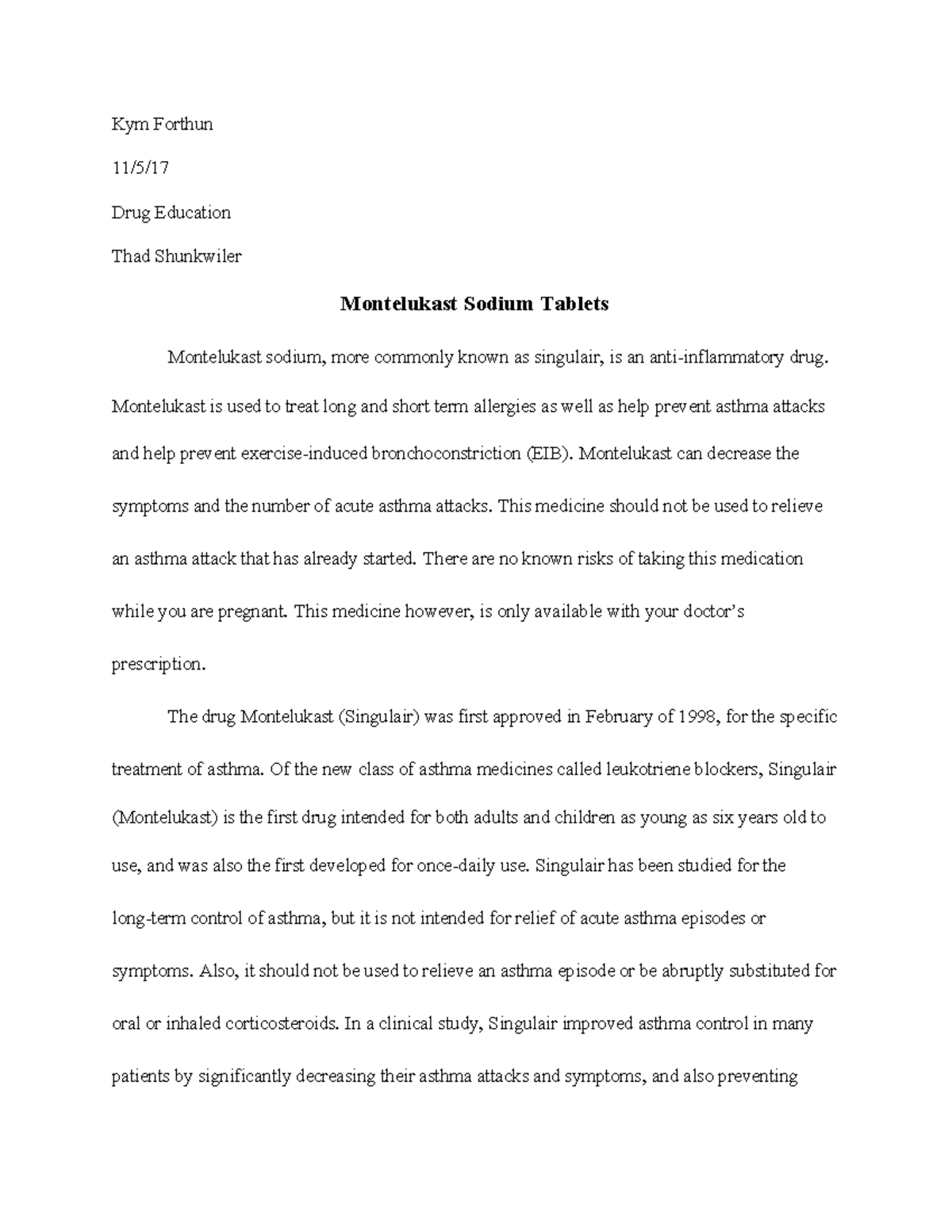 Drug Paper - Grade: A - Kym Forthun 11/5/17 Drug Education Thad ...