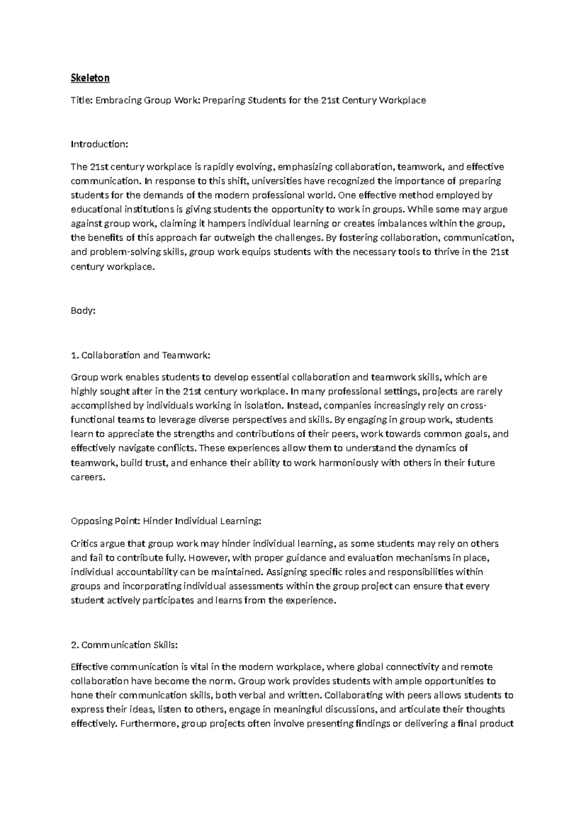 Argumentative essay for lst backbone - Skeleton Title: Embracing Group ...
