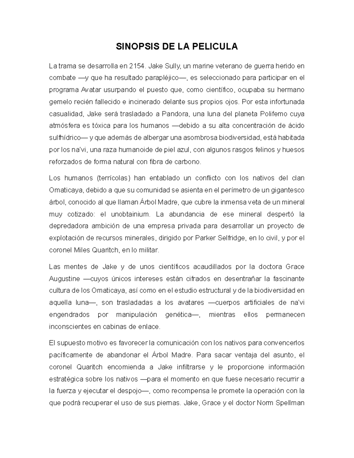 Avatar resumen de la pelicula - SINOPSIS DE LA PELICULA La trama se ...