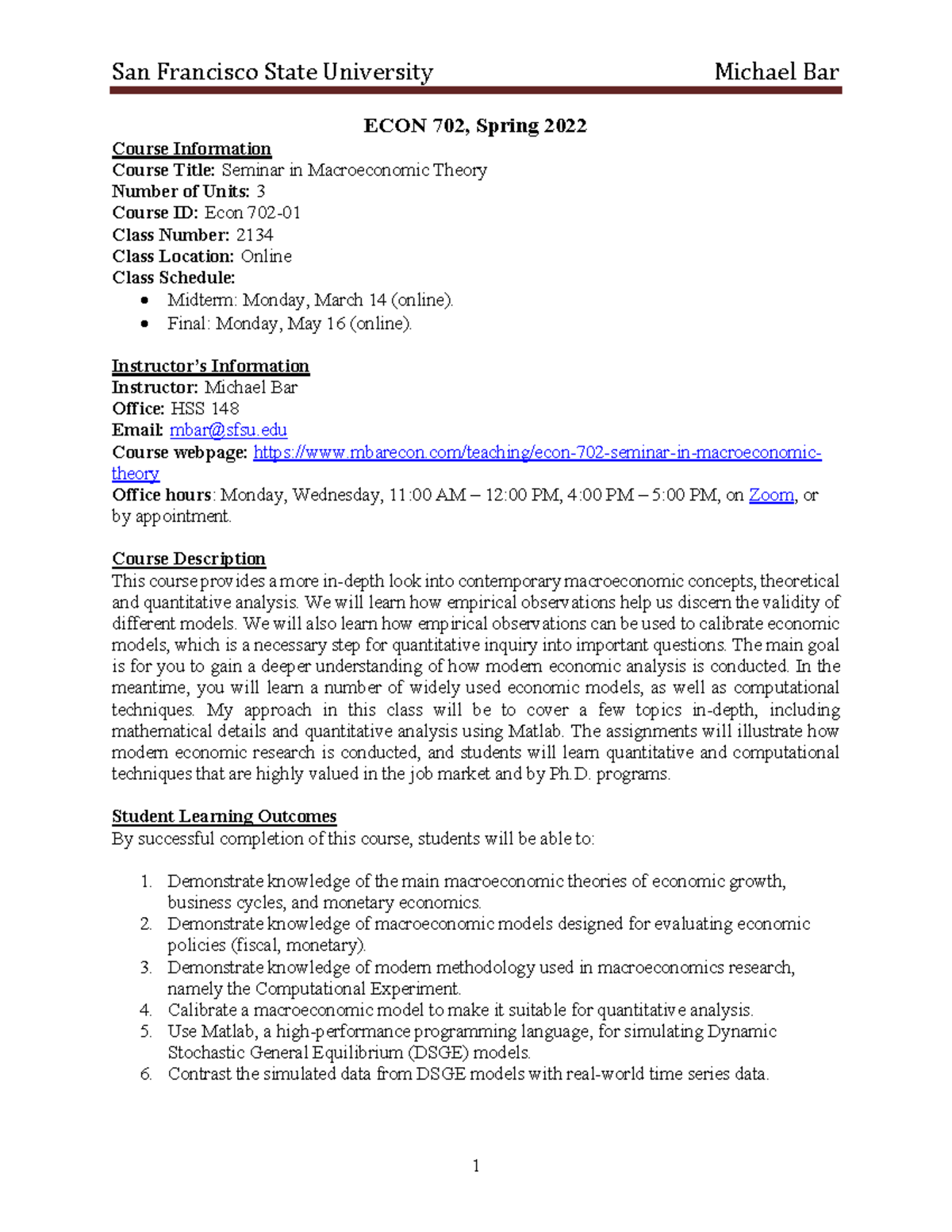 [SFSU - Graduate] ECON 702 - Seminar in Macroeconomic Theory - ECON 702 ...