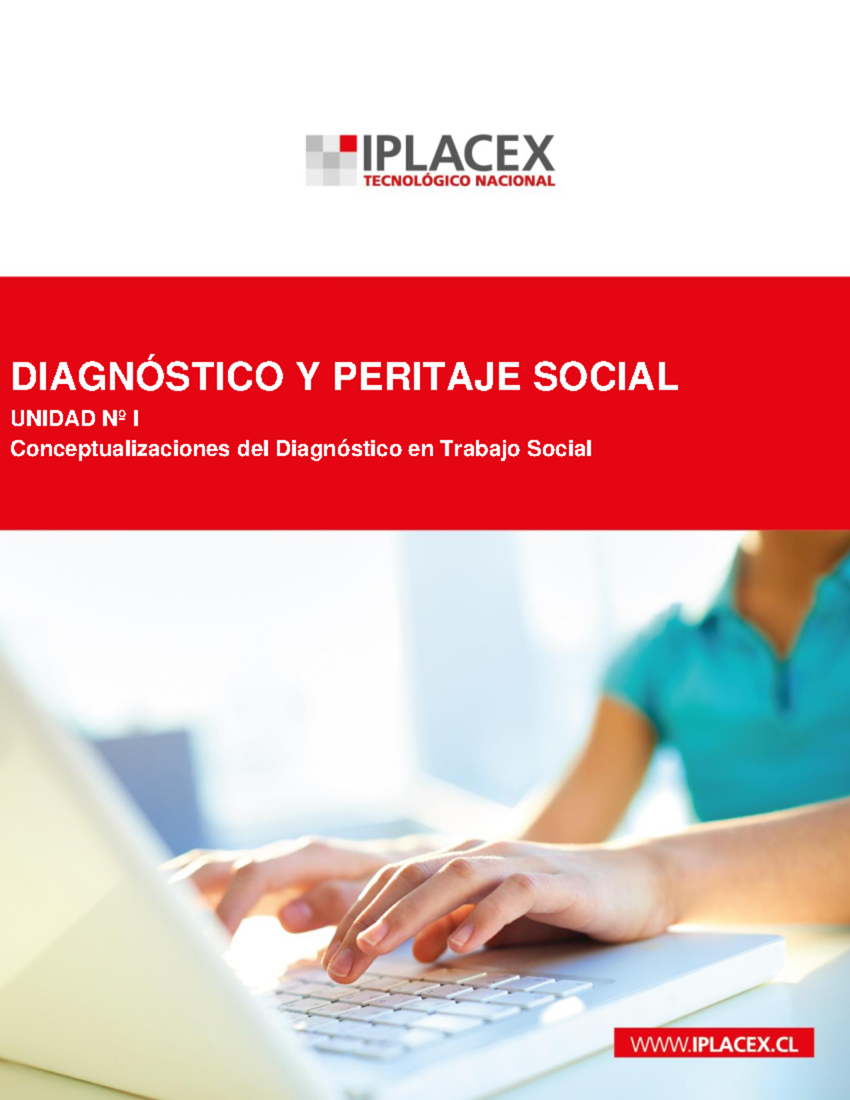 Materia peritaje - ####### iplacex DIAGNÓSTICO Y PERITAJE SOCIAL UNIDAD ...