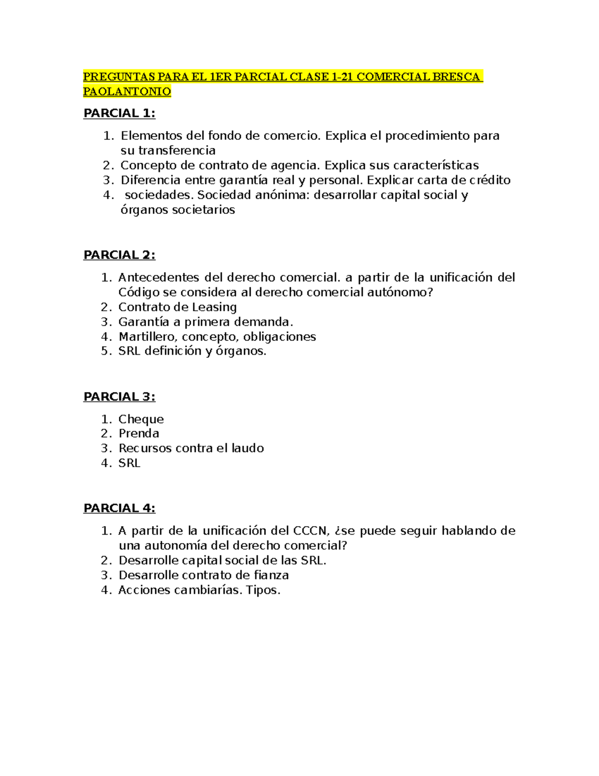 Preguntas PARA EL 1ER Parcial Clase 1 - PREGUNTAS PARA EL 1ER PARCIAL CLASE 1-21 COMERCIAL ...