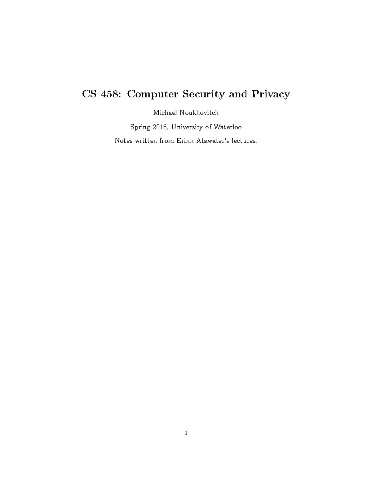 Notes - CS 458: Computer Security and Privacy Michael Noukhovitch ...