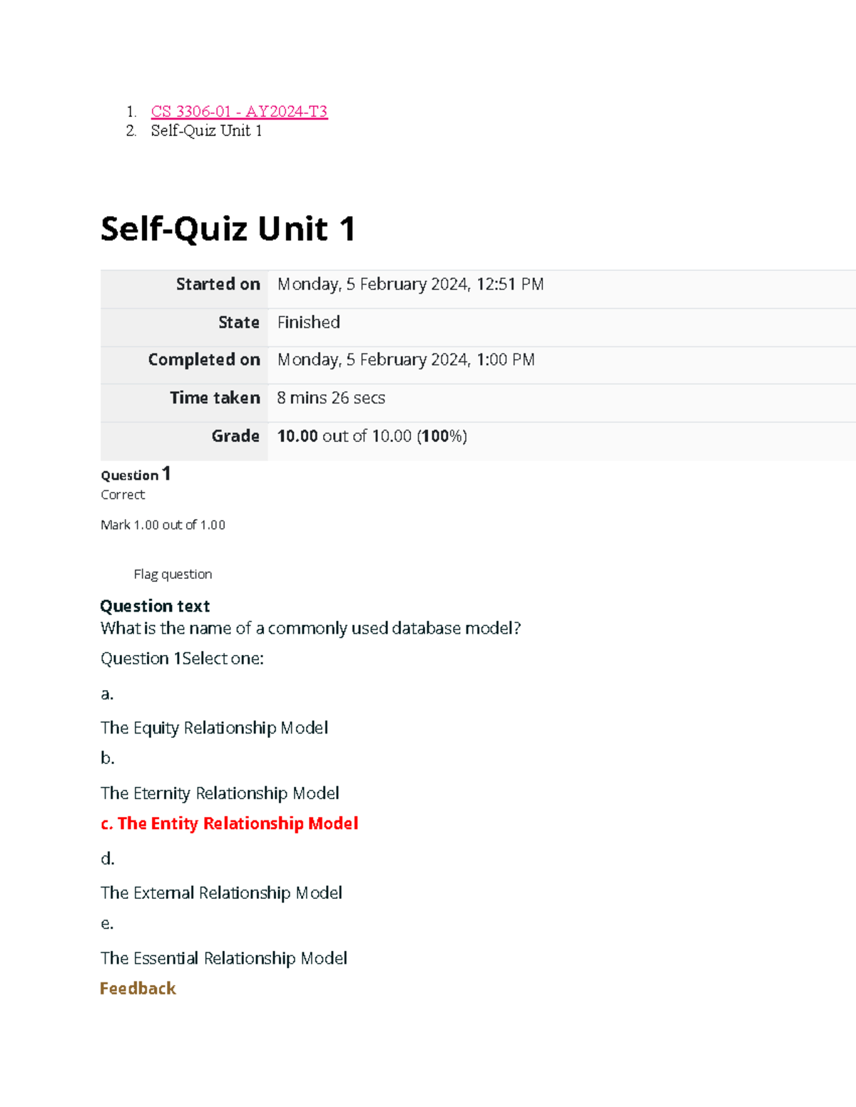 Self-Quiz Unit 1, 2 and 3 - 1. CS 3306- 01 - AY2024-T Self-Quiz Unit 1 Self-Quiz Unit 1 Started ...