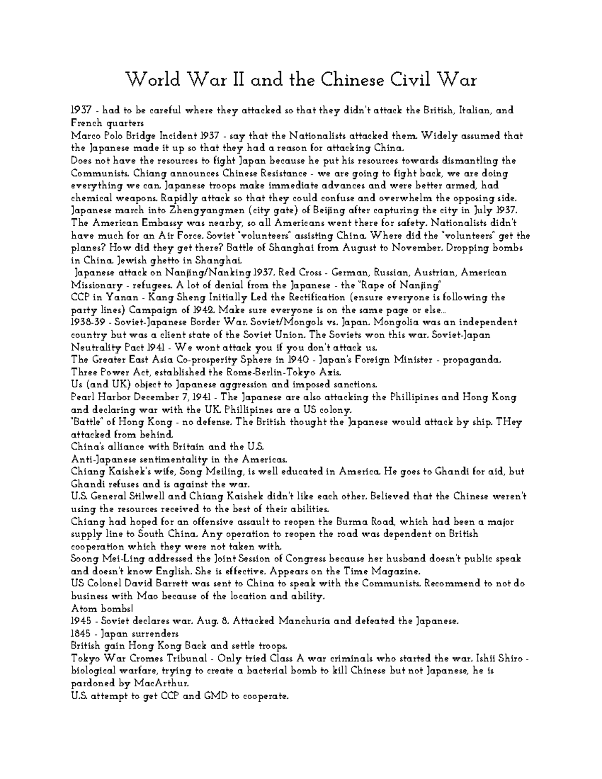 World War II and the Chinese Civil War - Widely assumed that the ...