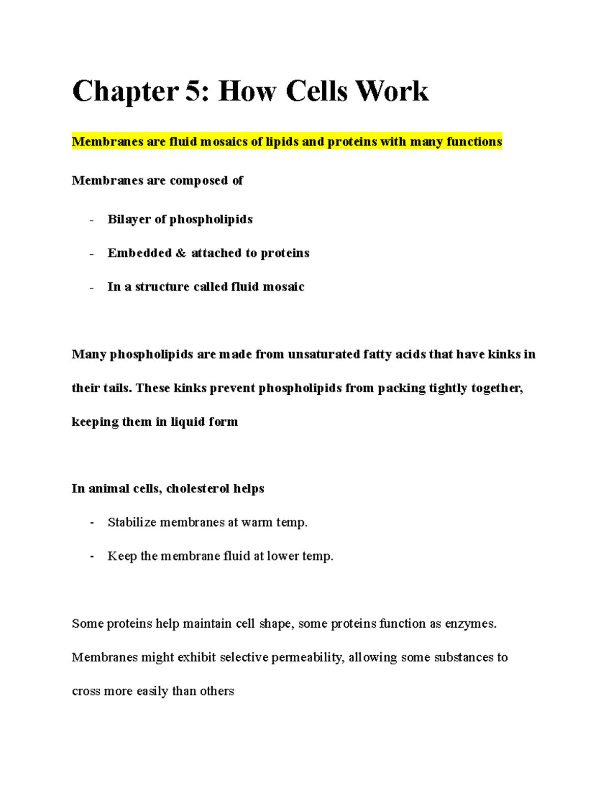 BIO 140 Chapter 5 Notes - Chapter 5: How Cells Work Membranes are fluid ...