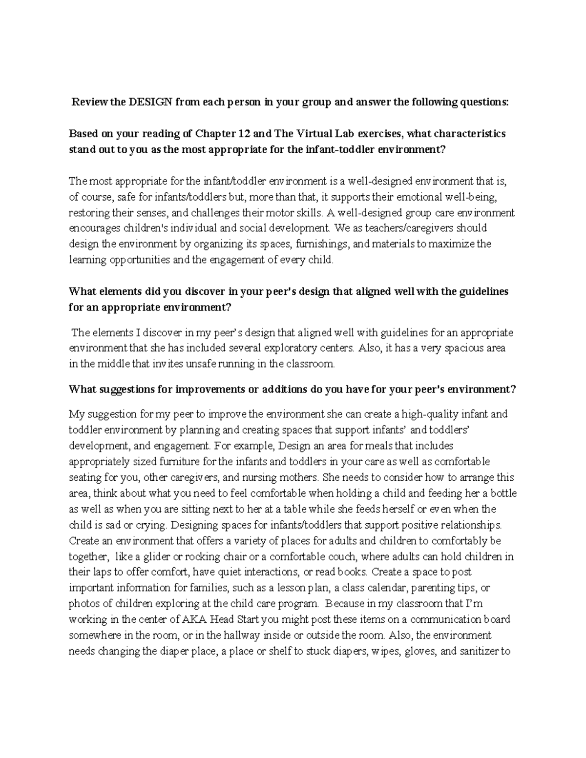 Review the Design from each person in your group and answer the ...