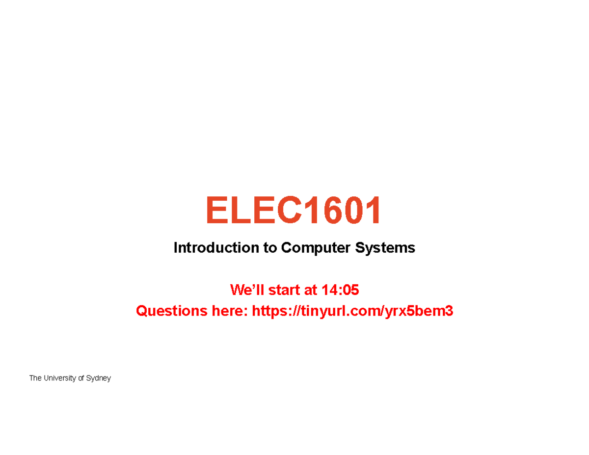 ELEC1601 Week 1 2023 - Just the week 1 slides - The University of Sydney ELEC ...