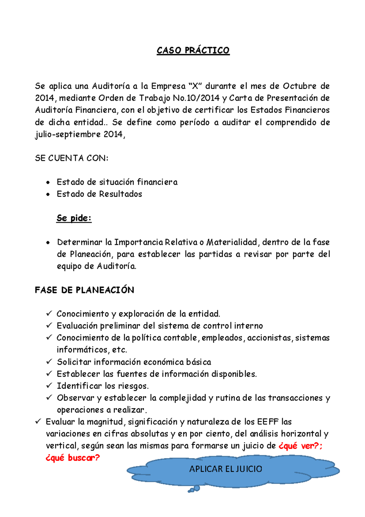 Caso práctico NIA 320 - Caso NIA 320 - CASO PRÁCTICO Se aplica una Auditoría a la Empresa “X ...