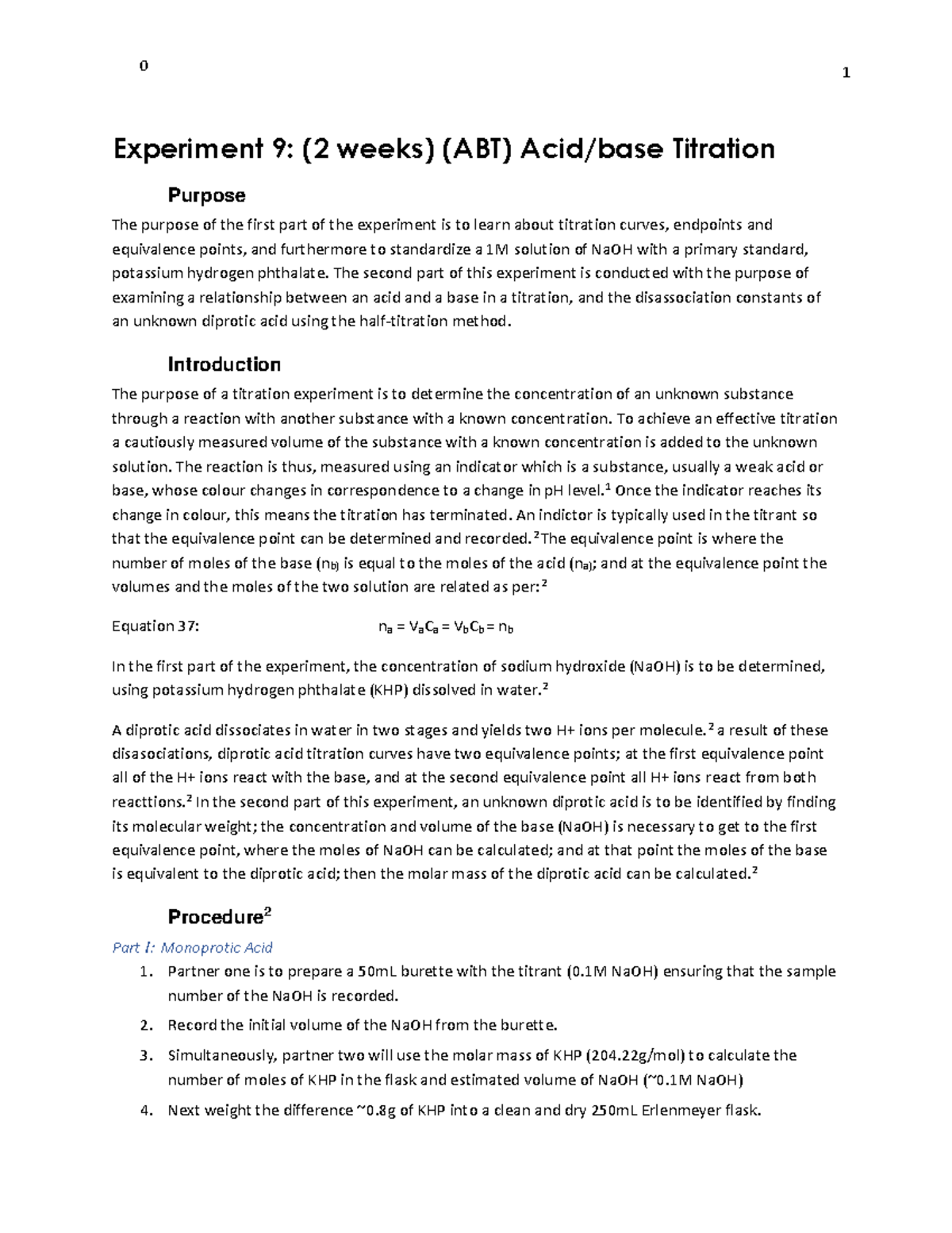 Acid Base Titration Lab Report - Experiment 9: (2 weeks) (ABT) Acid/base Titration Purpose The ...