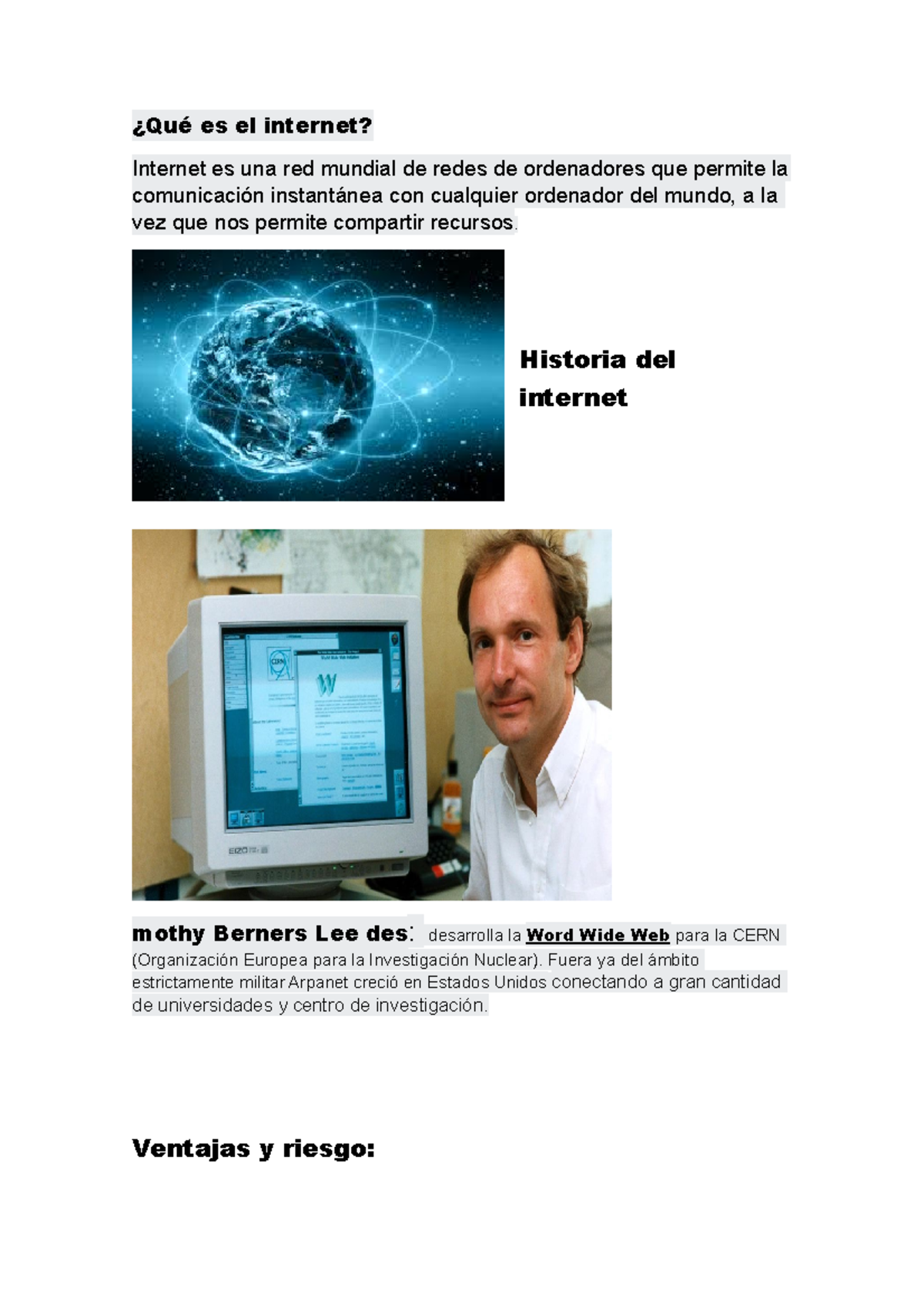 Qué es el internet - bien - ¿Qué es el internet? Internet es una red ...